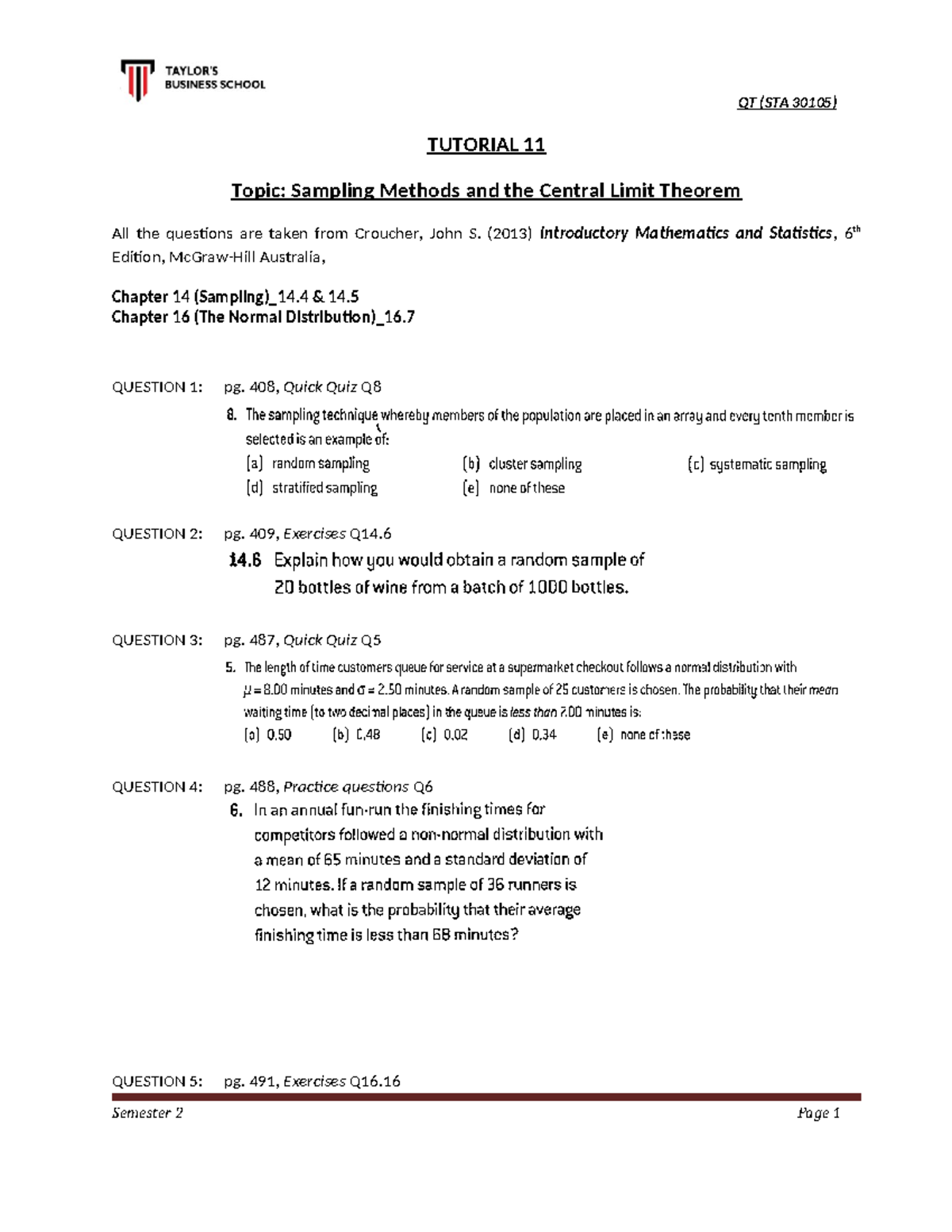Tutorial 11 Que - QT (STA 30105) TUTORIAL 11 Topic: Sampling Methods and the Central Limit ...