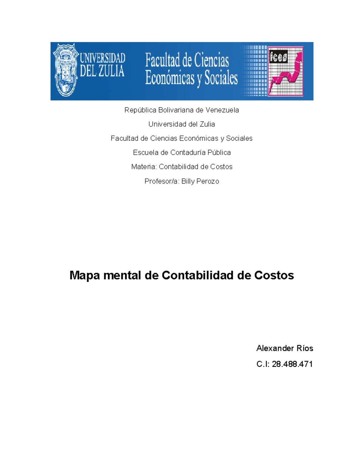 Actividad 1 mapa mental Contabilidad de Costos Alexander Rios 28488471 - República Bolivariana ...
