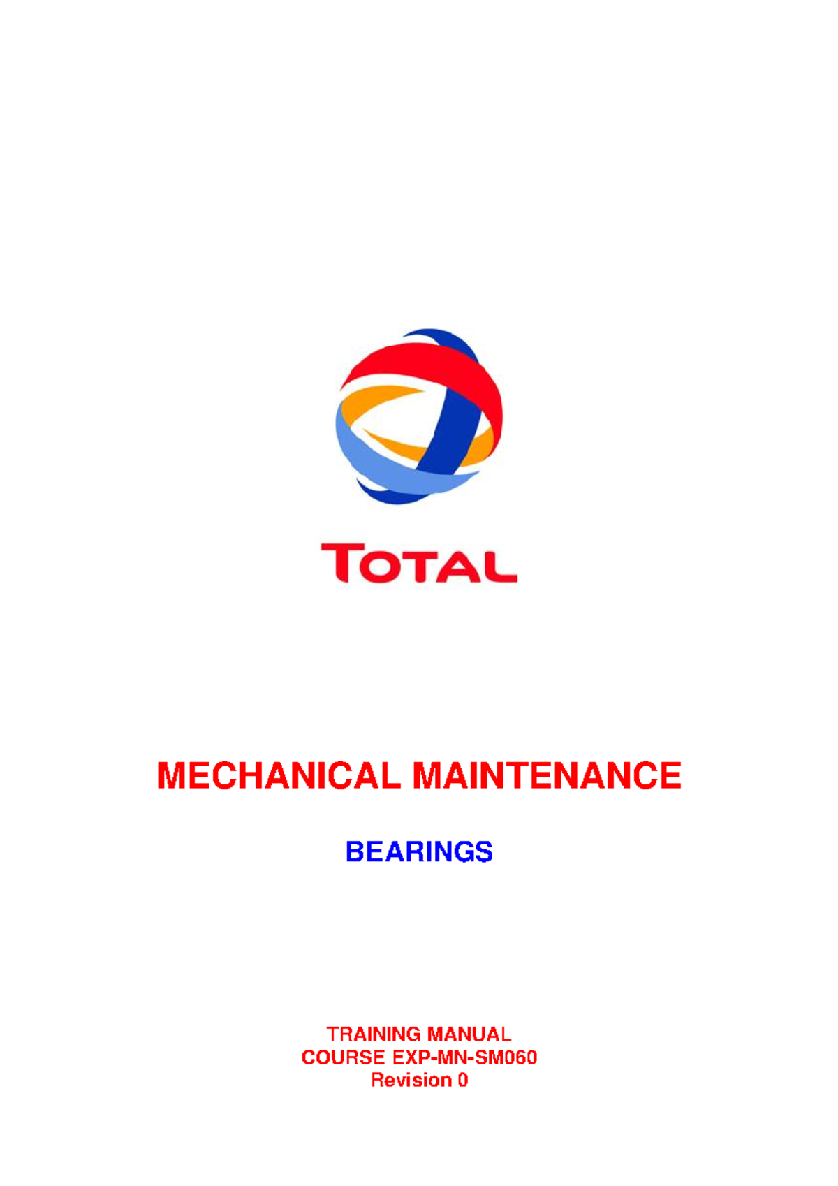 Bearing Maintenance - MECHANICAL MAINTENANCE BEARINGS TRAINING MANUAL ...