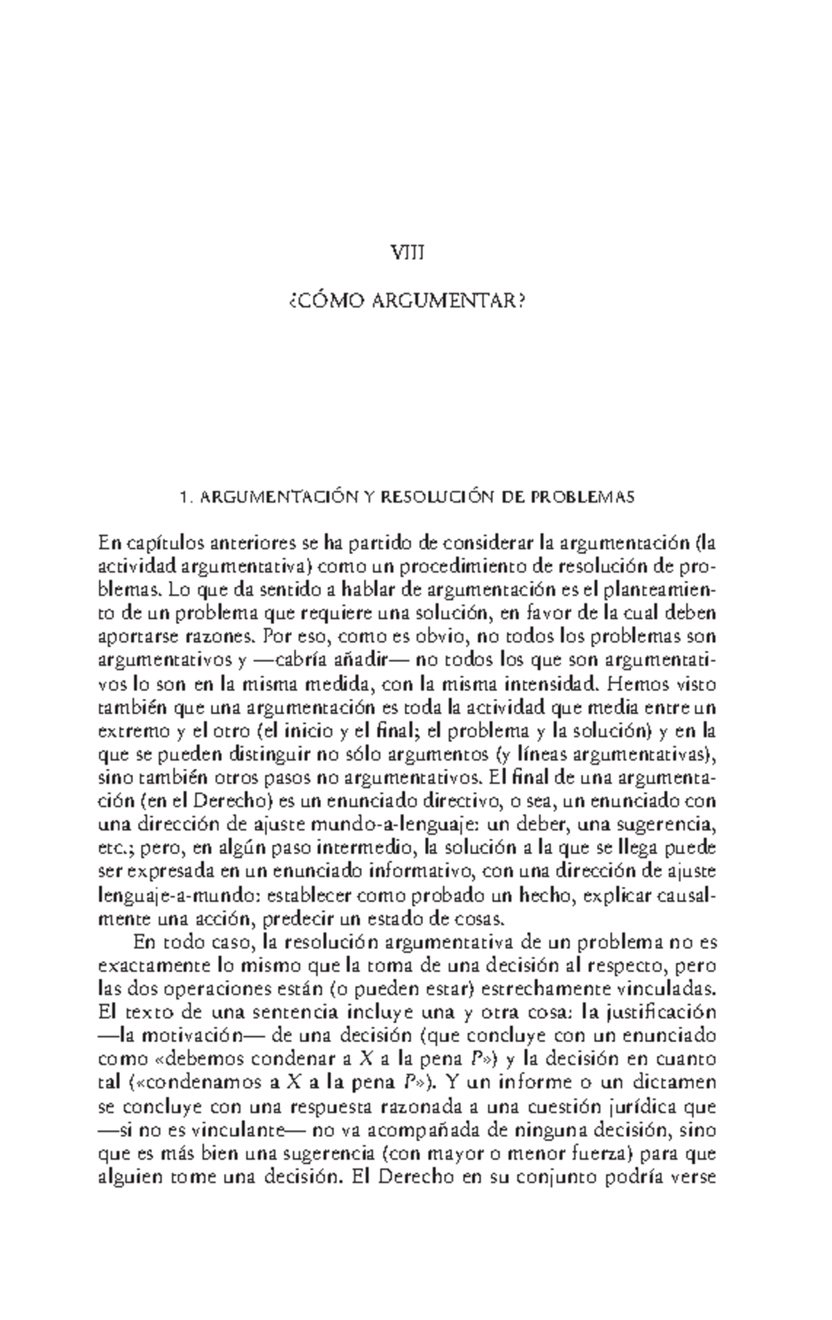 Cómo argumentar - Resumen El derecho como argumentación - VIII ¿CÓMO ...