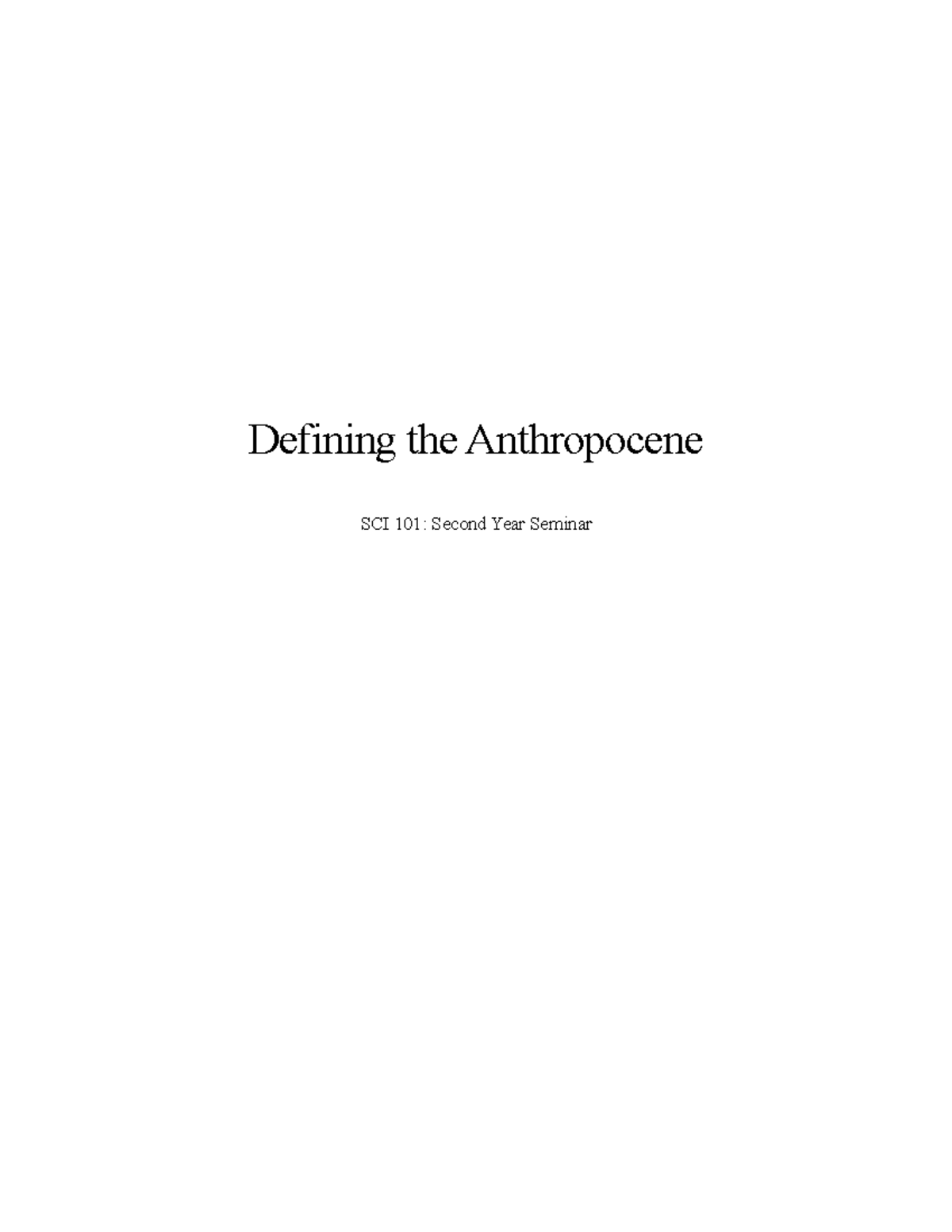 Defining the anthropocene Paper #3 - Rough Draft - Defining the ...