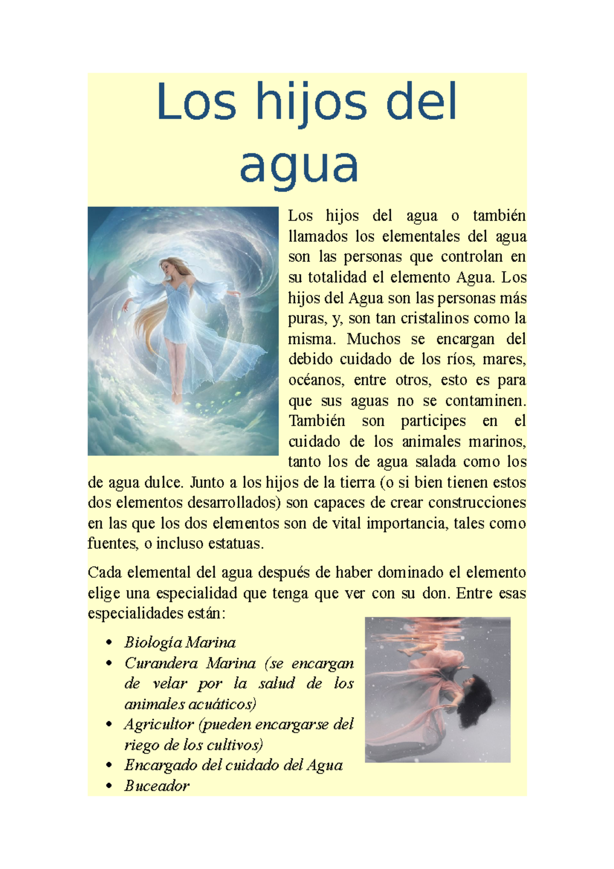 Los hijos del agua - Los hijos del agua Los hijos del agua o también ...
