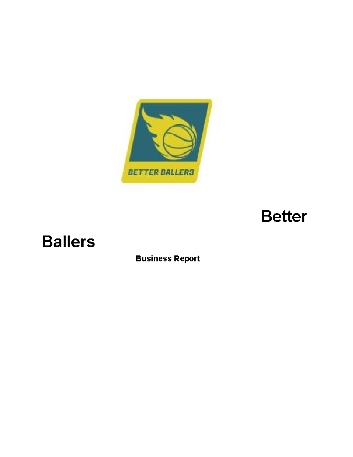 retail store business - Better Ballers Business Report Table of ...