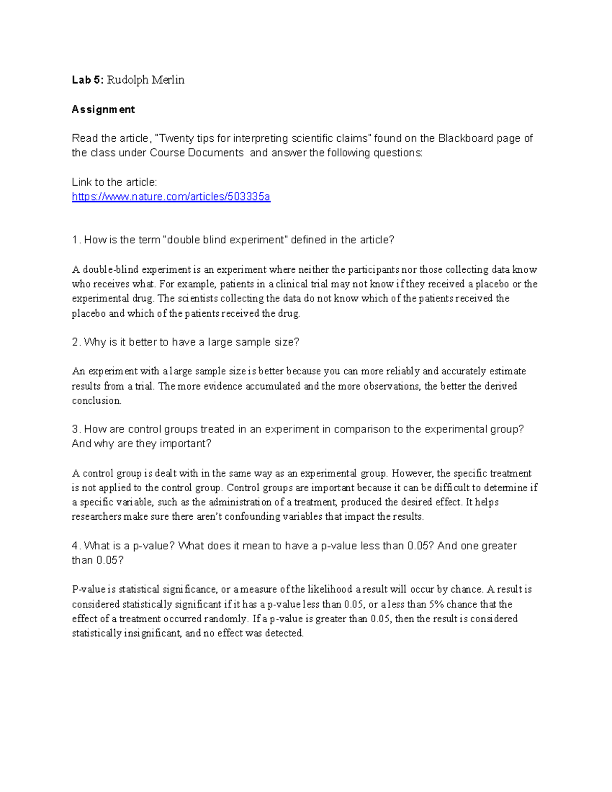 Lab 5 Assignment - Lab 5: Rudolph Merlin Assignment Read the article, “Twenty tips for ...