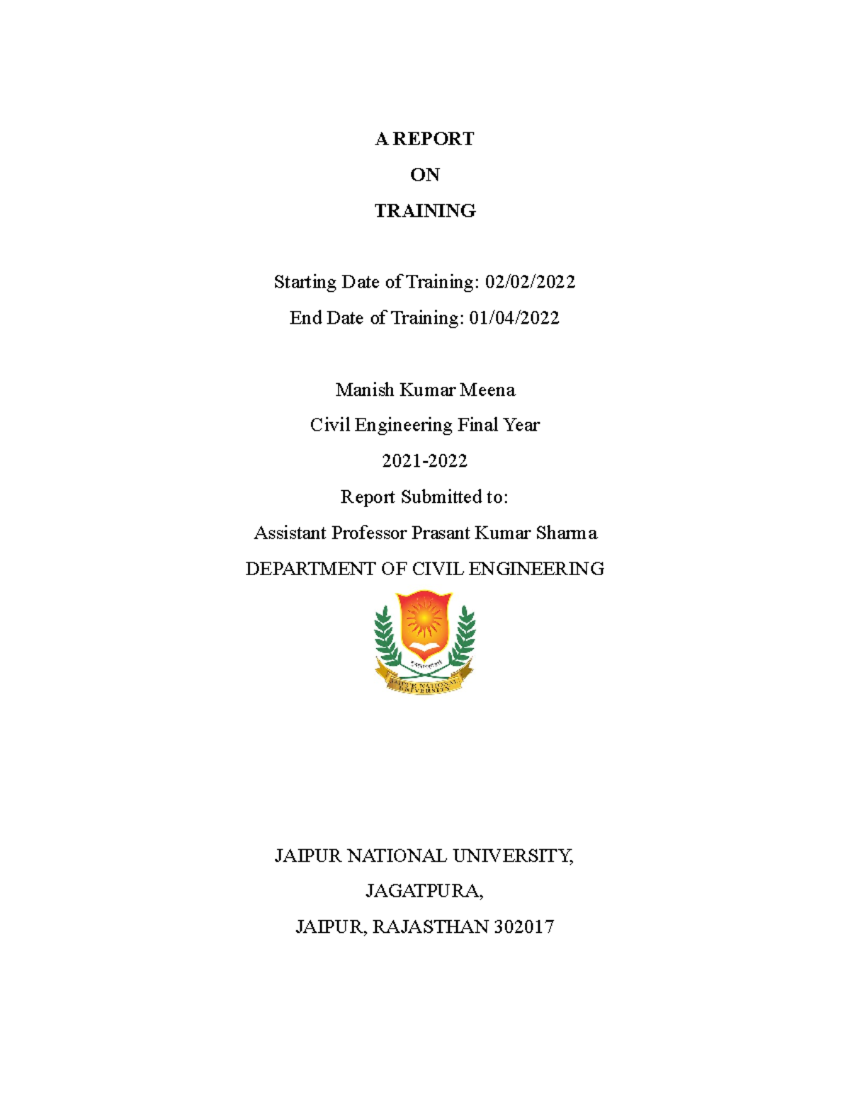 Manish pdf - This is final year project for civil engineering. - A REPORT ON TRAINING Starting ...