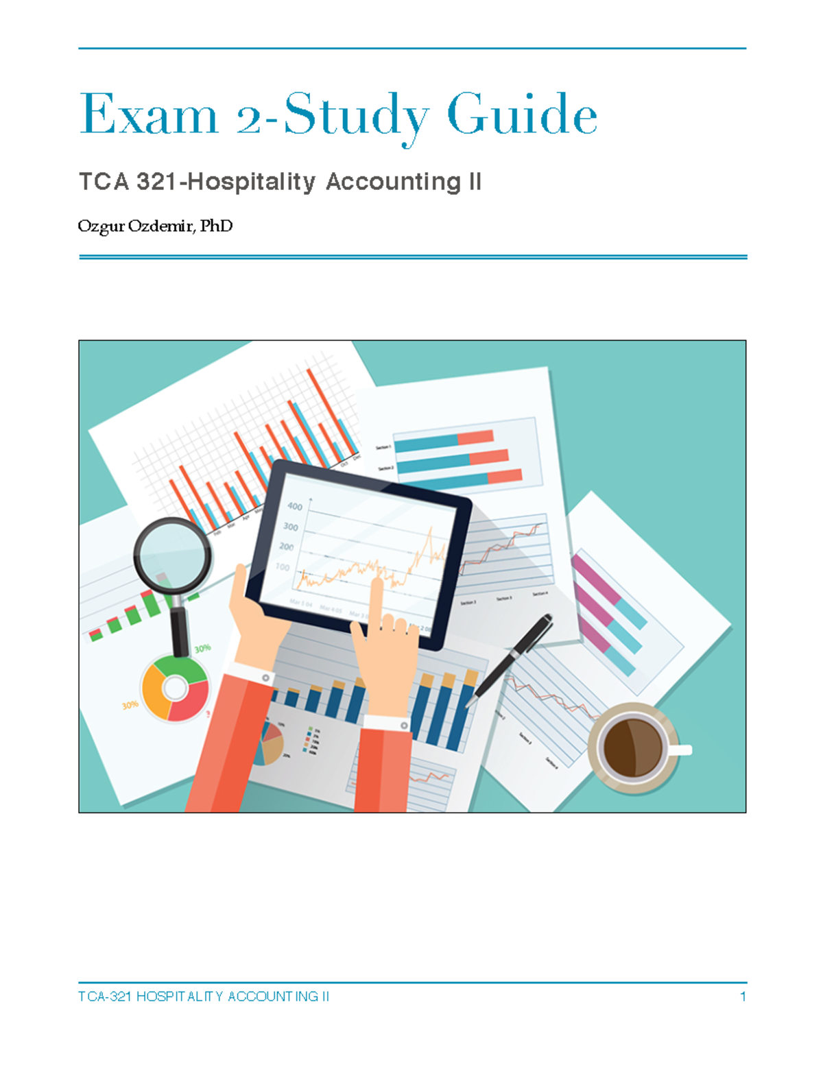 TCA 321 Exam 2 Study Guide - Exam 2 -Study Guide TCA 321 -Hospitality ...