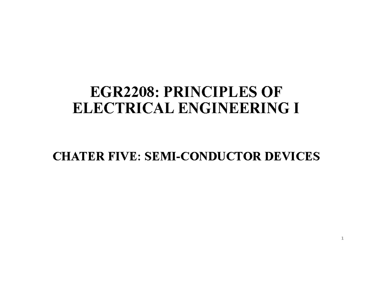 Chapter 5 Semi-Conductor Devices - EGR2208: PRINCIPLES OF ELECTRICAL ...