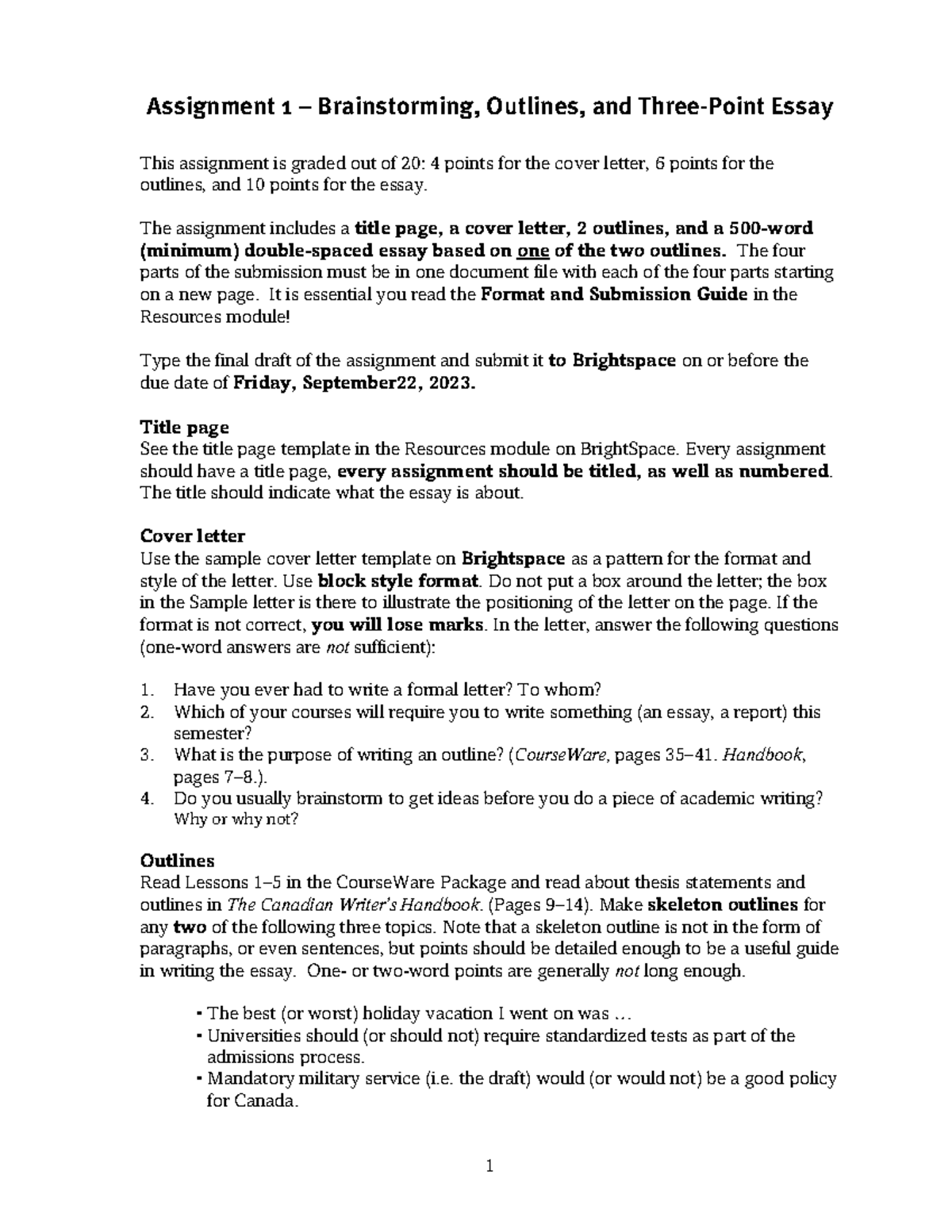 Assignment 1 - 1 Assignment 1 – Brainstorming, Outlines, and Three ...