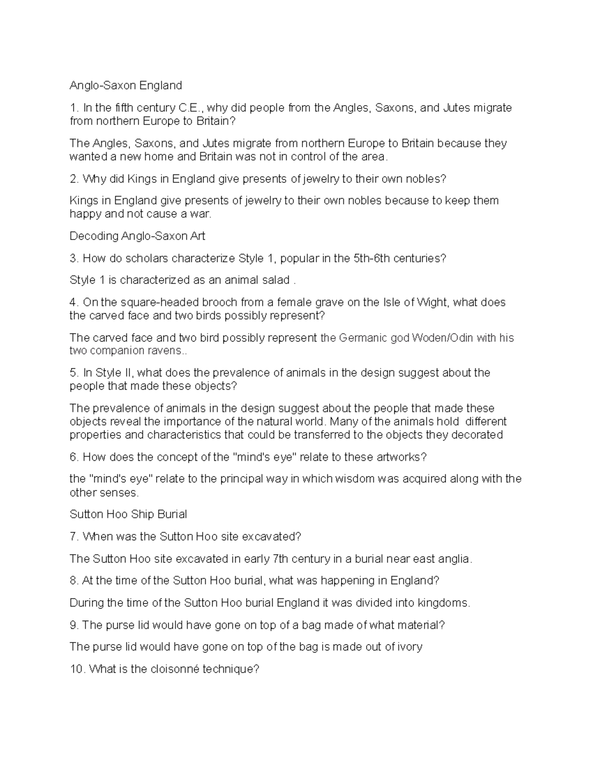 Assignment 42 - Anglo-Saxon England In the fifth century C., why did ...