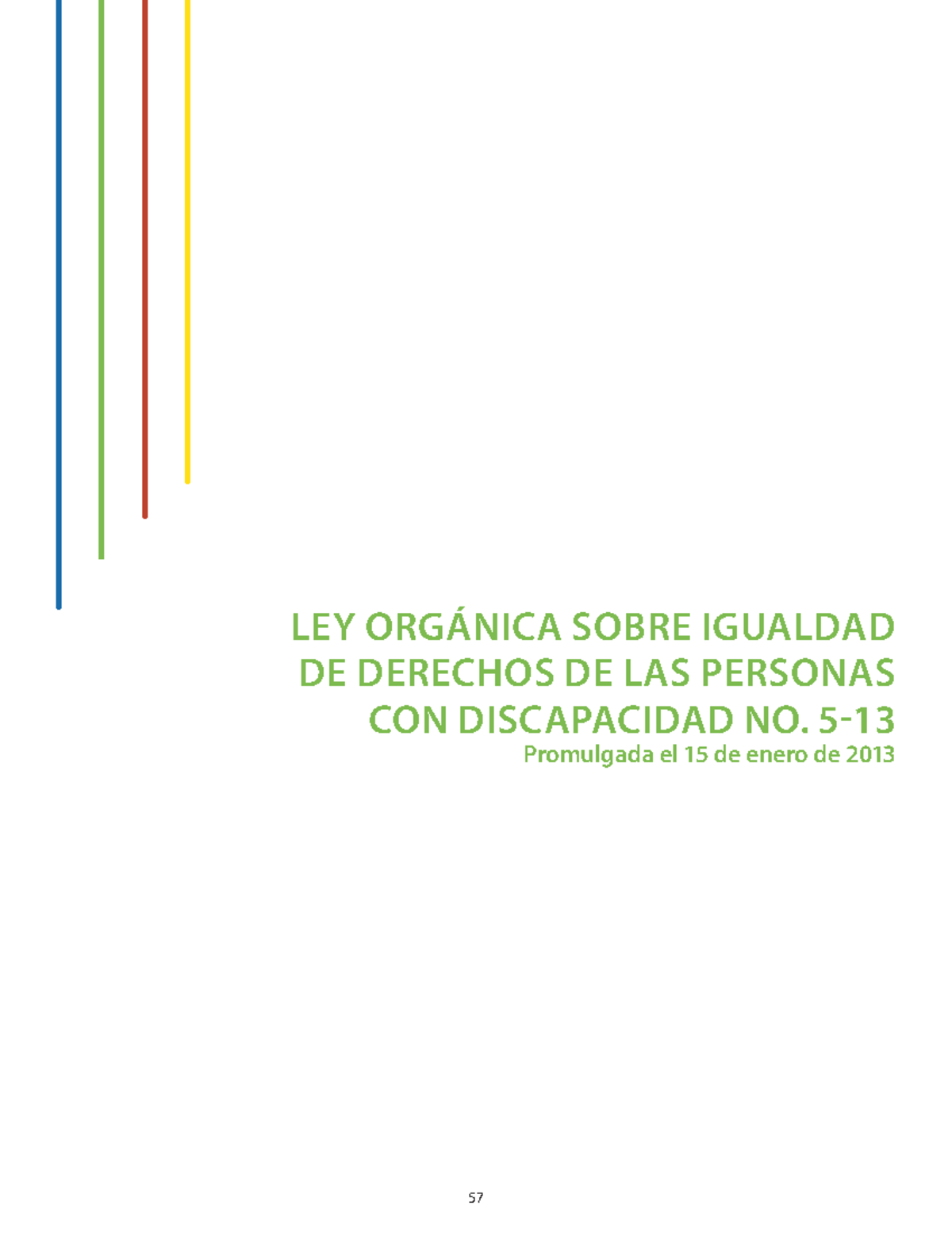 Ley-5-13 - ley 5-13 - LEY ORGÁNICA SOBRE IGUALDAD DE DERECHOS DE LAS ...
