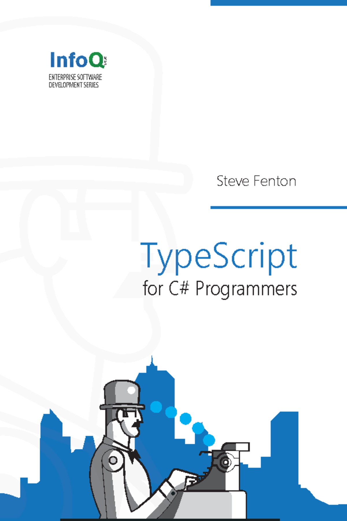 Type Script for C# Programmers - TypeScript for C# Programmers Steve ...