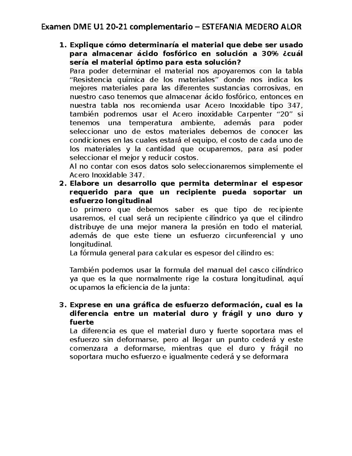 Examen DME 18-19 U1 Complementario - Examen DME U1 20-21 complementario – ESTEFANIA MEDERO ALOR ...
