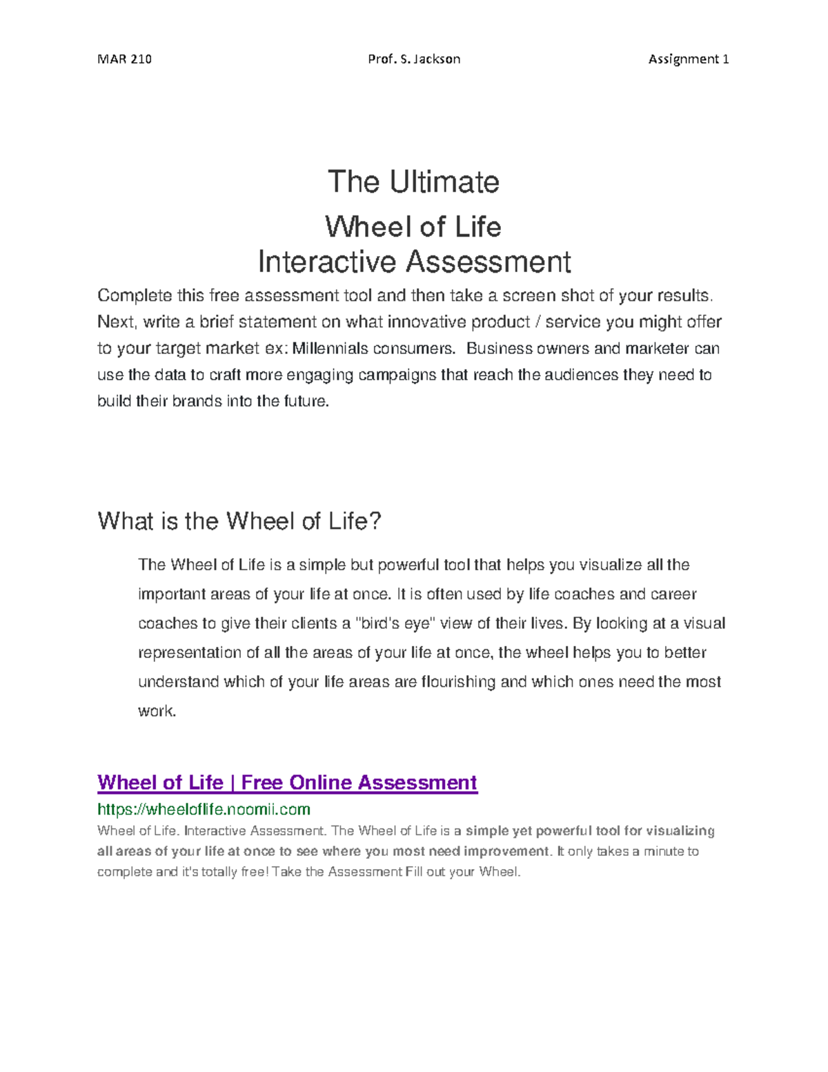 Wheel of Life- Assignment 1 - MAR 210 Prof. S. Jackson Assignment 1 The ...