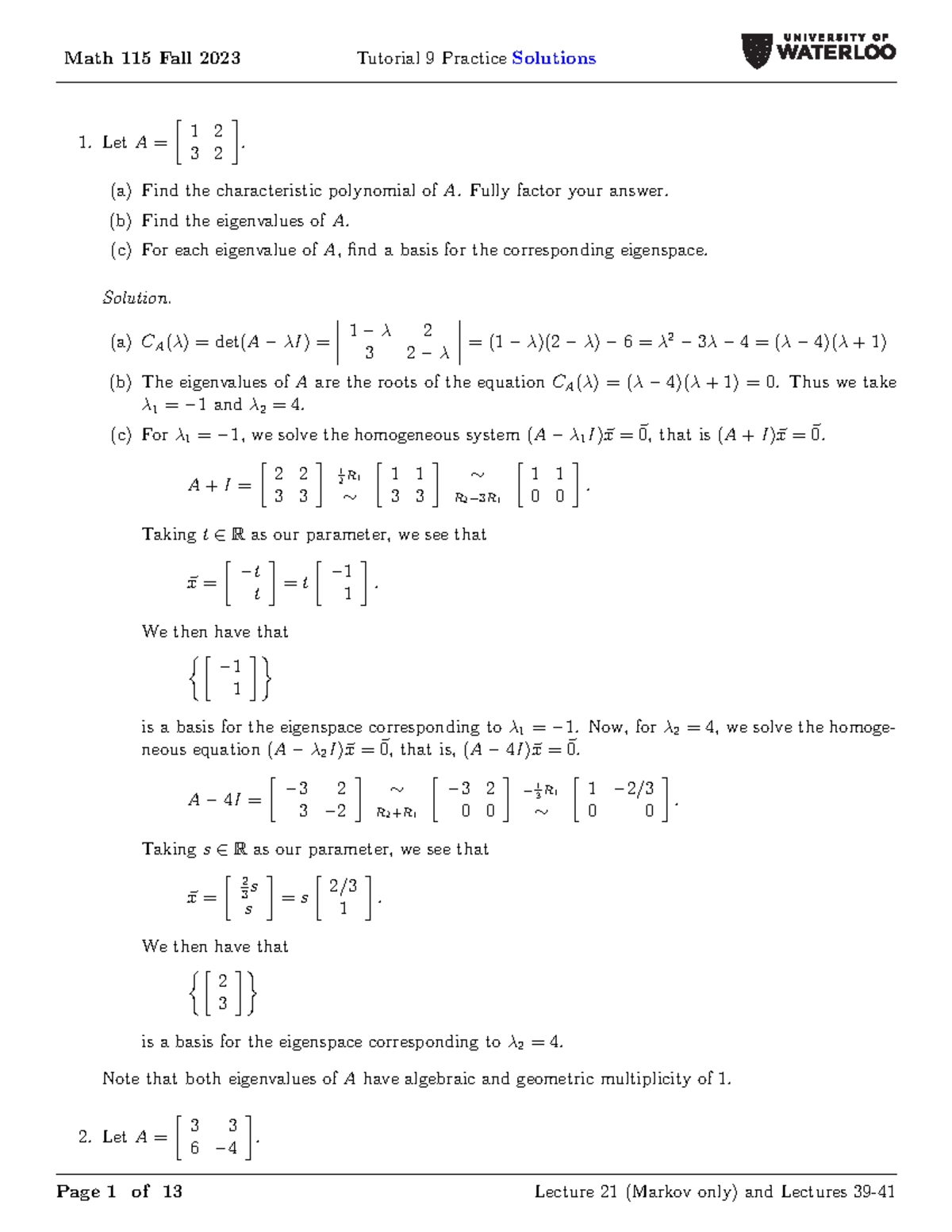 Math 115 F23 Tut9 Practice Solutions - Let A = [ 1 2 3 2 ] . (a) Find the characteristic ...