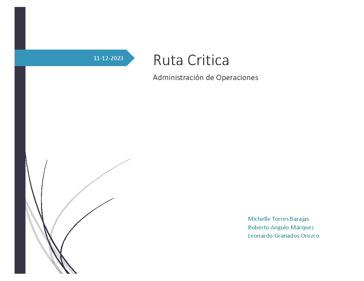 Act8 Ruta Critica - 11 - 12 - 2023 Ruta Critica Administración de ...