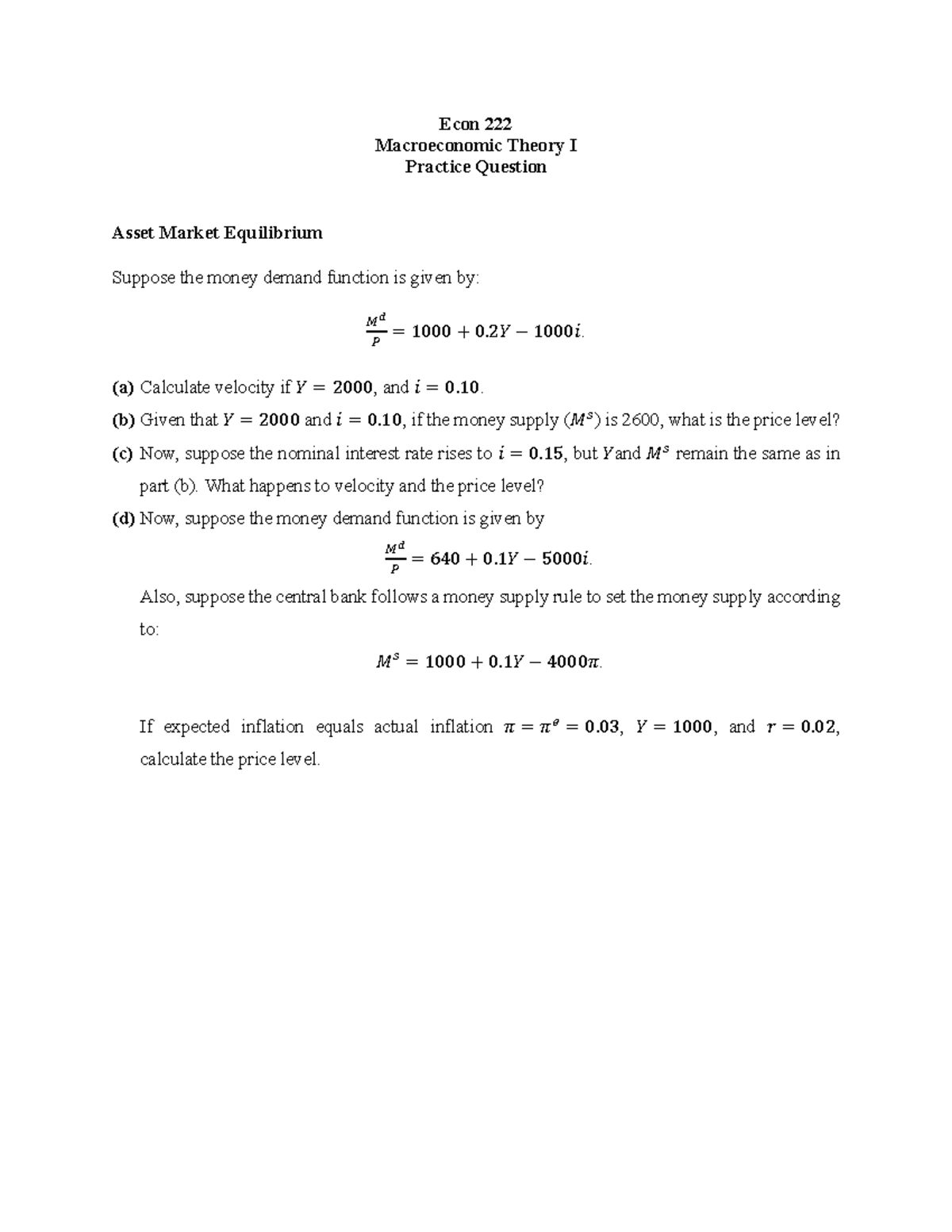 CH7 Asset Market - Econ 222 Macroeconomic Theory I Practice Question ...