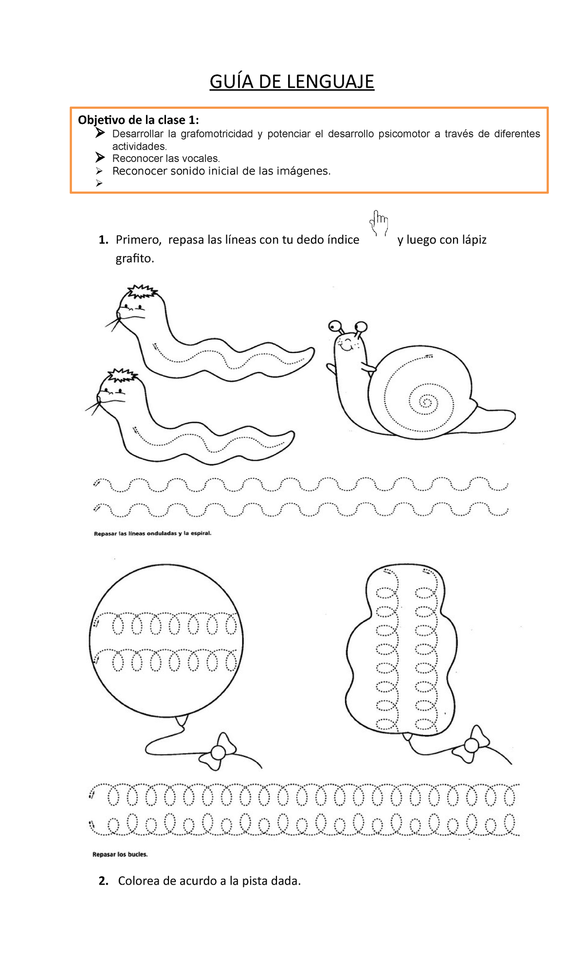 Clase 1 Lenguaje 1 - GUÍA DE LENGUAJE 1. Primero, repasa las líneas con ...