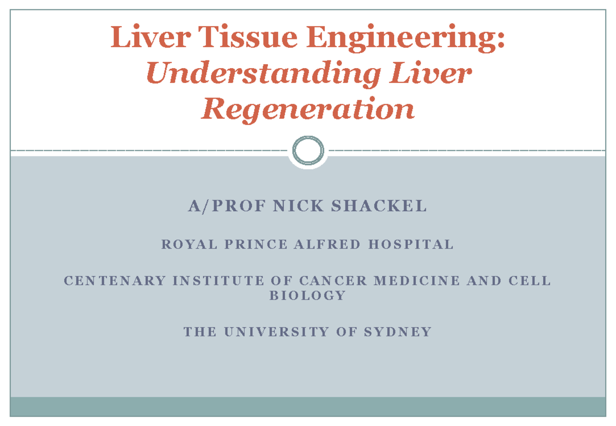 Liver Regeneration - Lecture slides - Liver Tissue Engineering ...