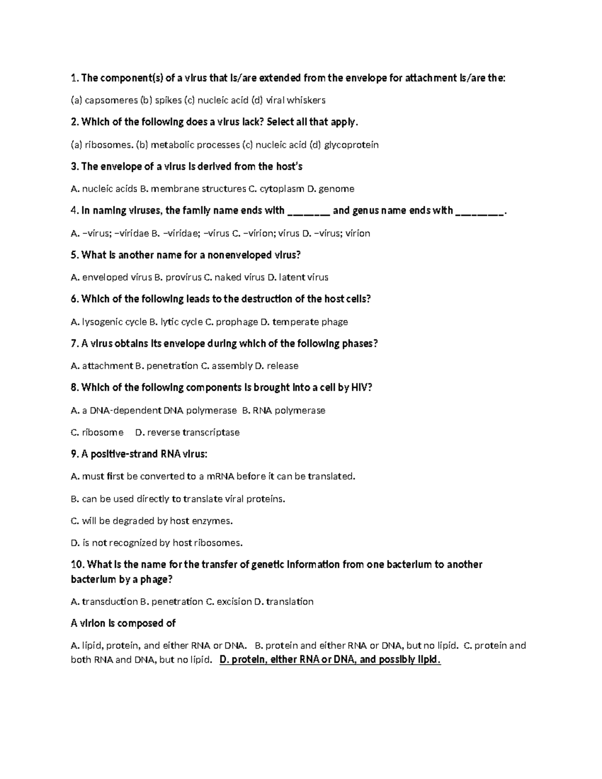 Micro Bio Exam 3 - exam 3 review - The component(s) of a virus that is ...