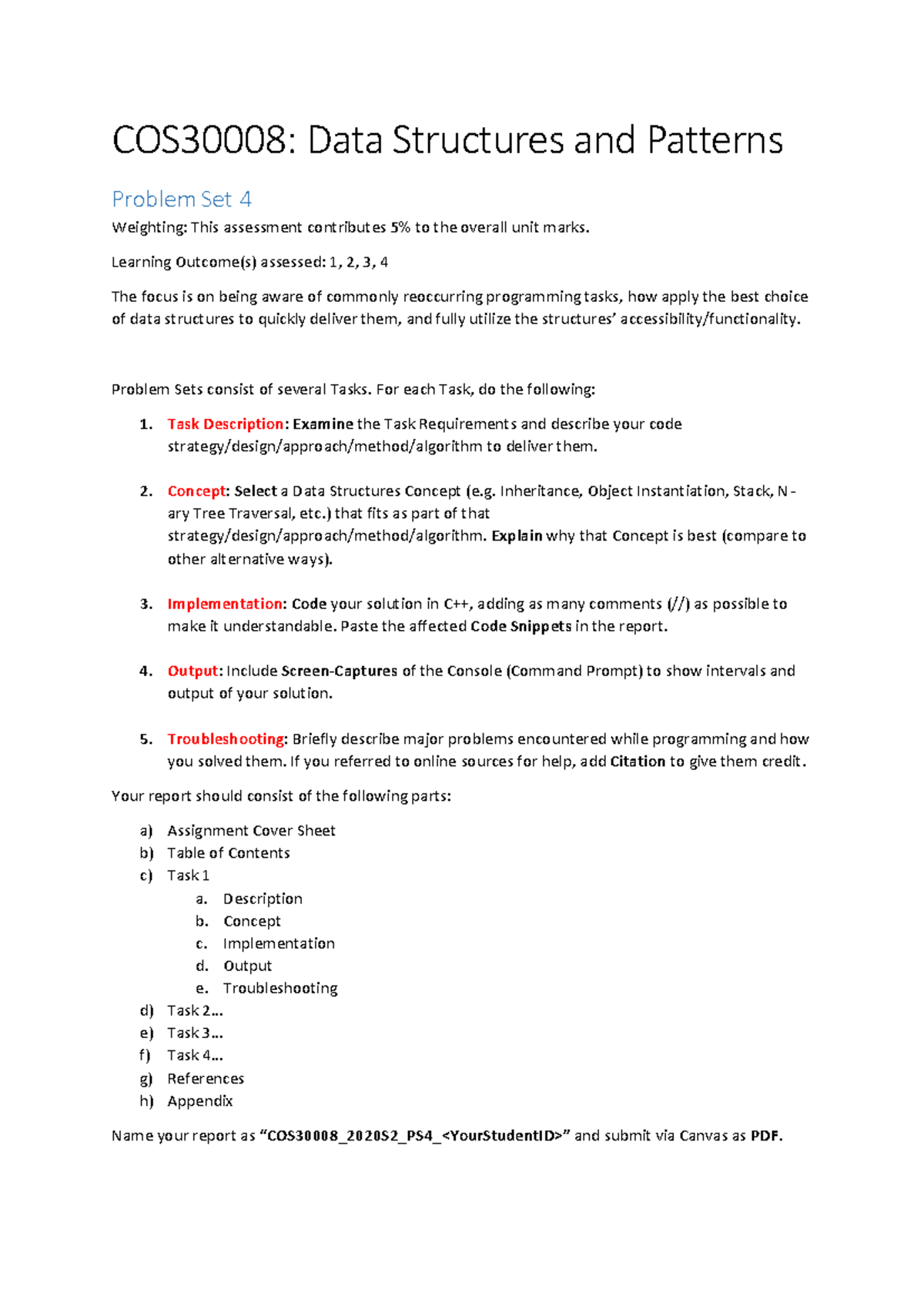 Problem Set 4 - 2020S2 - COS30008: Data Structures and Patterns Problem Set 4 Weighting: This ...