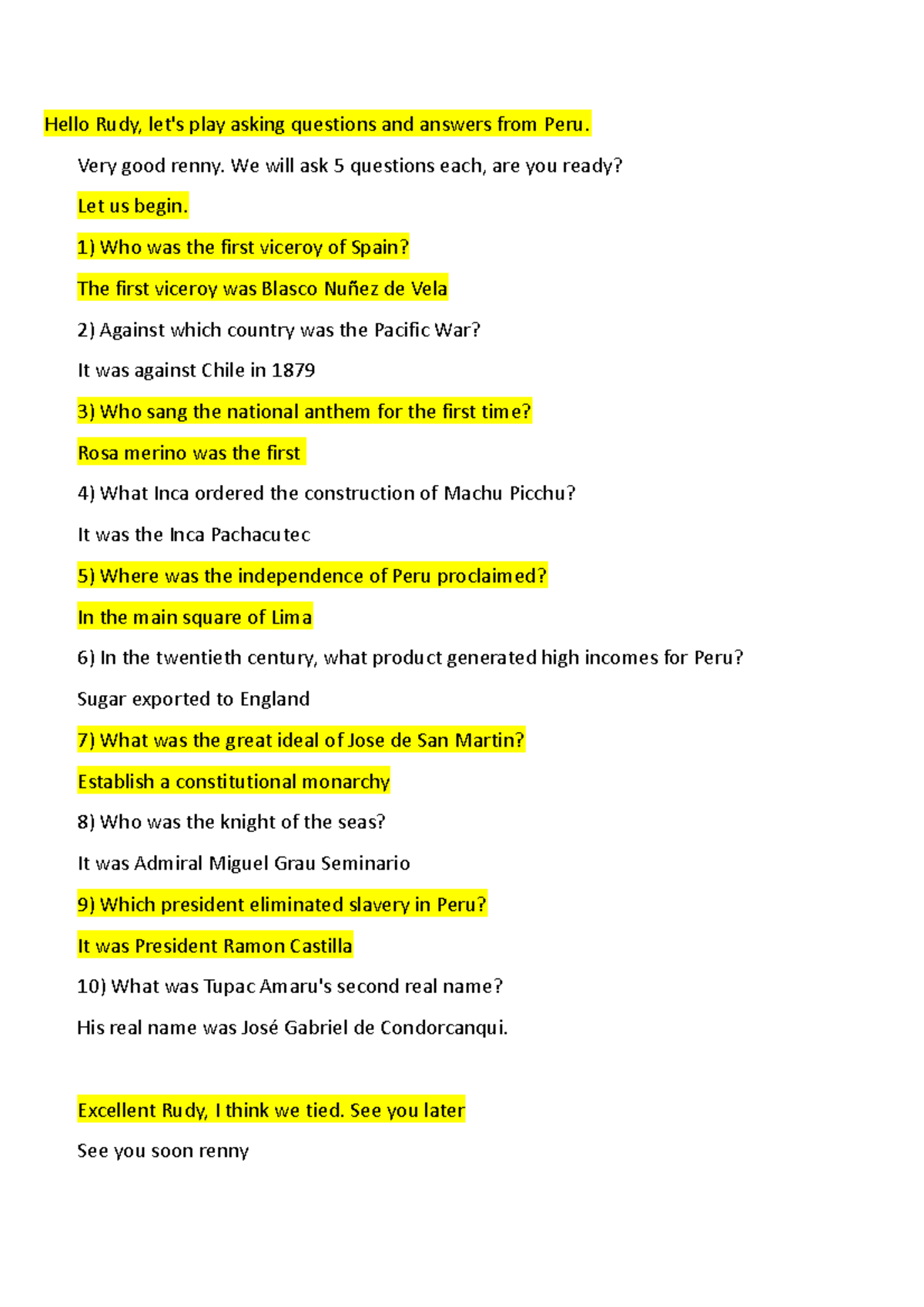 Preguntas 5 - examen - Hello Rudy, let's play asking questions and ...