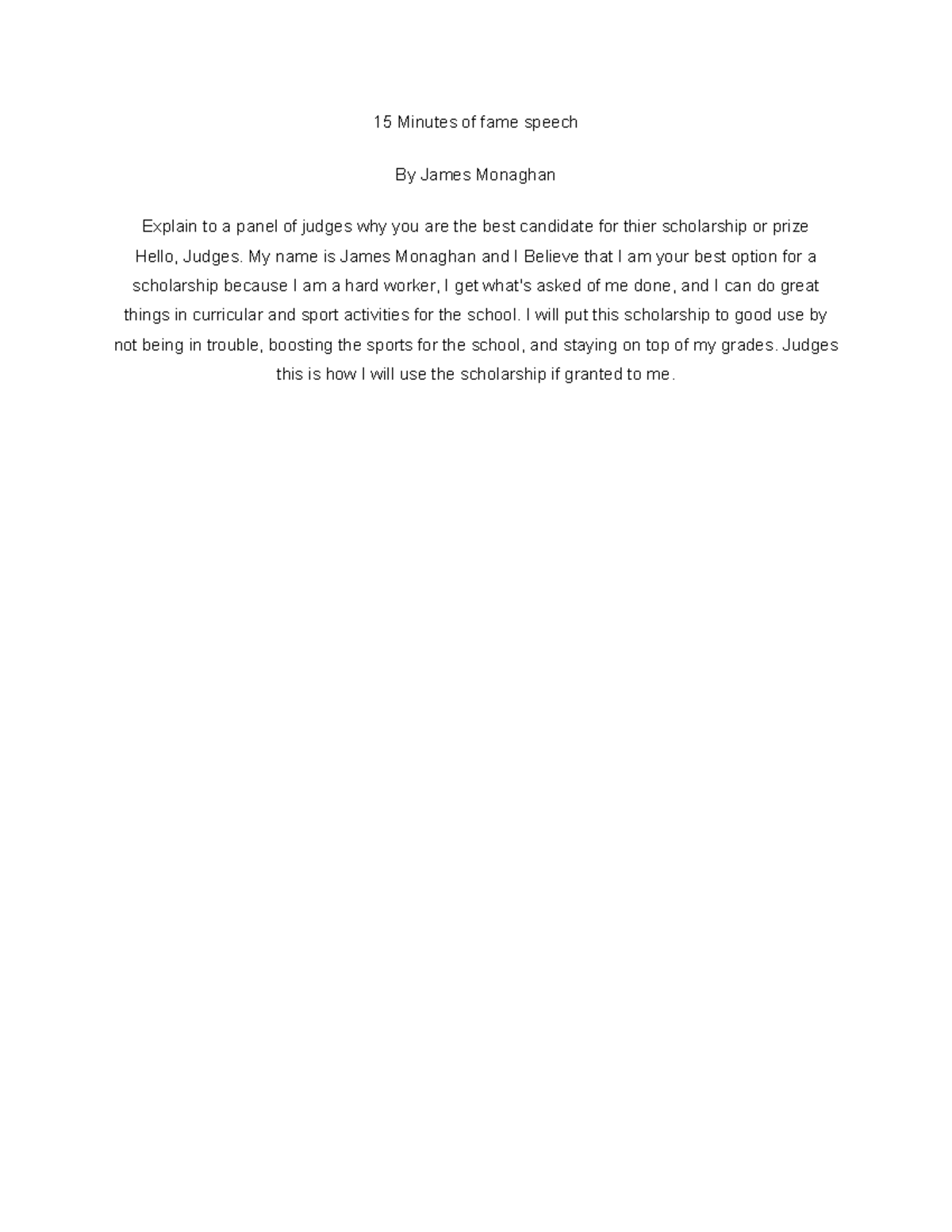 15 Minutes of fame speech - 15 Minutes of fame speech By James Monaghan ...