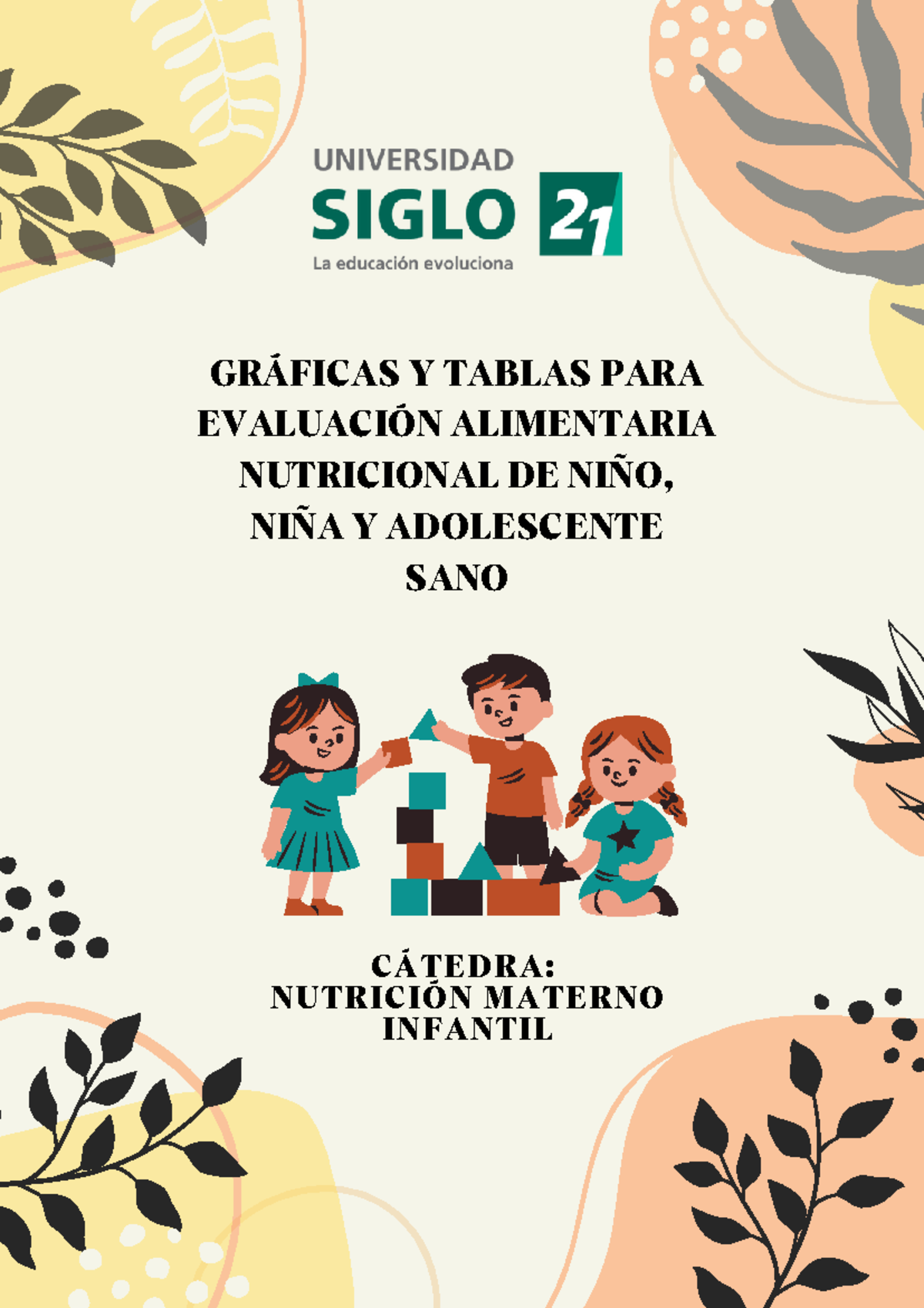 Compendio NIÑOS, NIÑAS Y Adolescentes - CÁTEDRA: NUTRICIÓN MATERNO ...