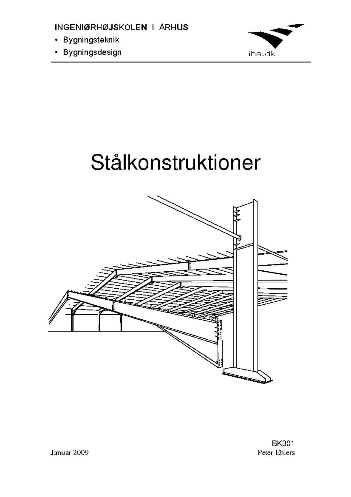 Staalkompendium - Stålkompendium som behandler bæreevne eftervisning af ...