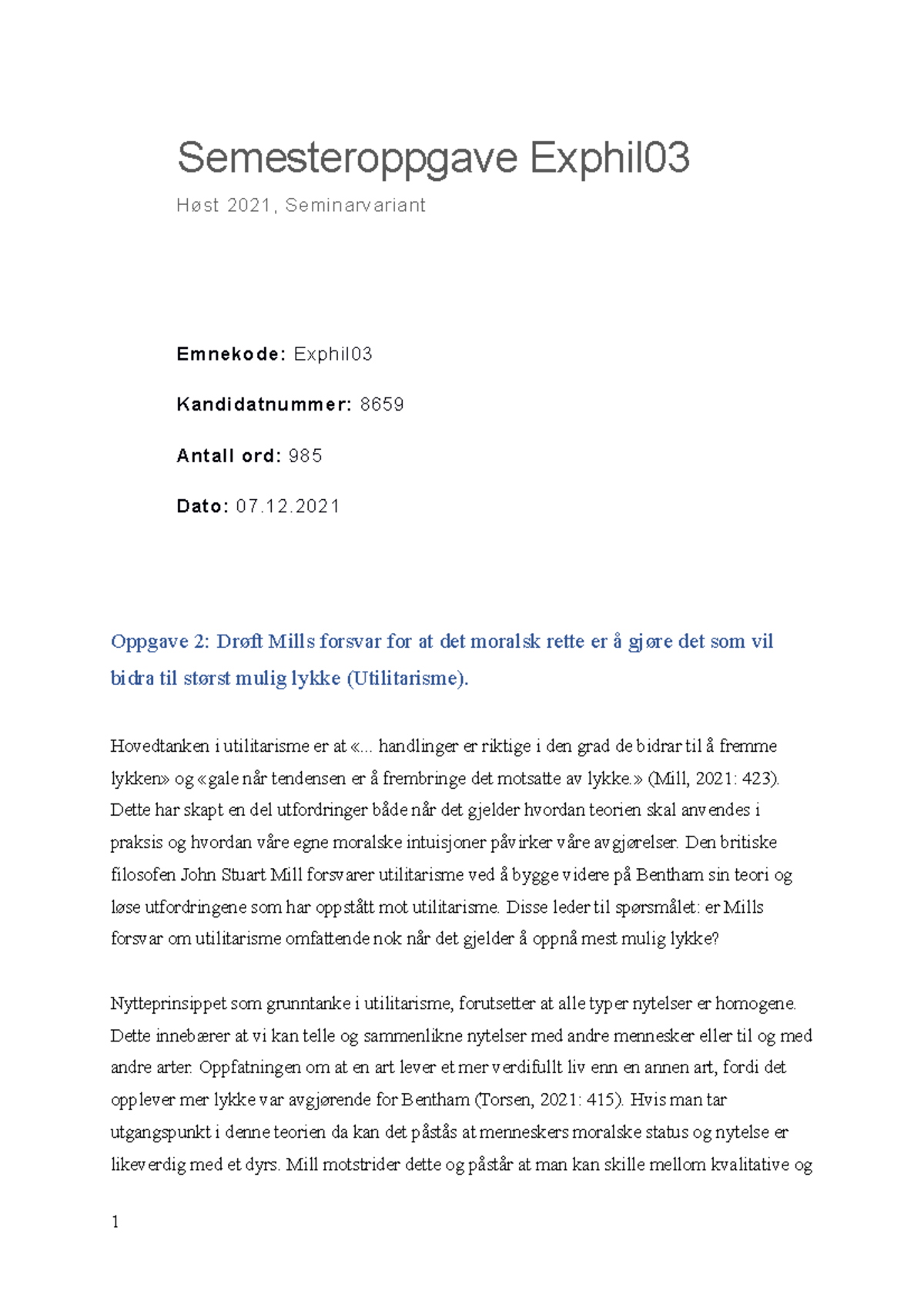 Utilitarisme - Semesteroppgave Exphil Høst 2021, Seminarvariant Emnekode: Exphil Kandidatnummer ...