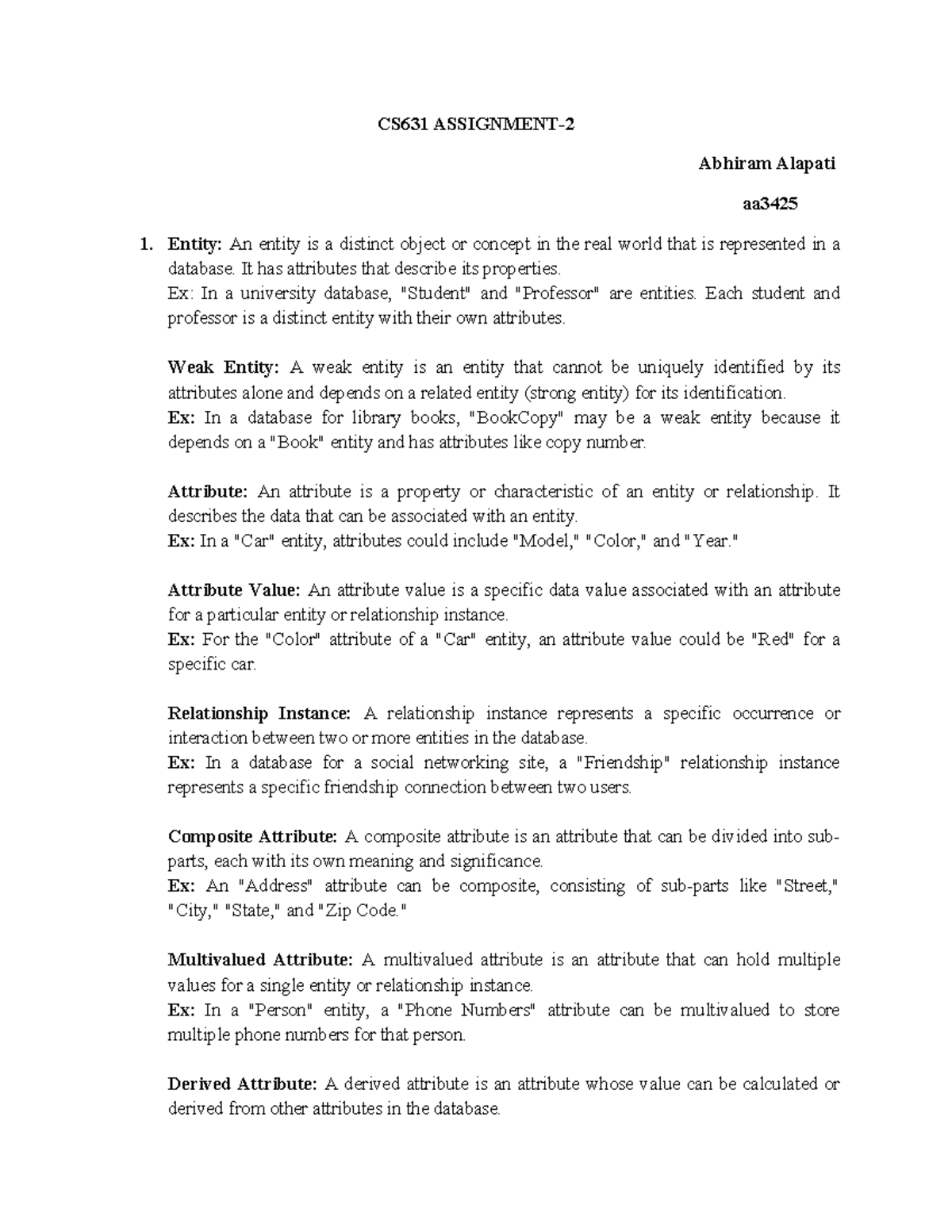 'dmsd hw2 - hii - CS631 ASSIGNMENT- Abhiram Alapati aa Entity: An ...