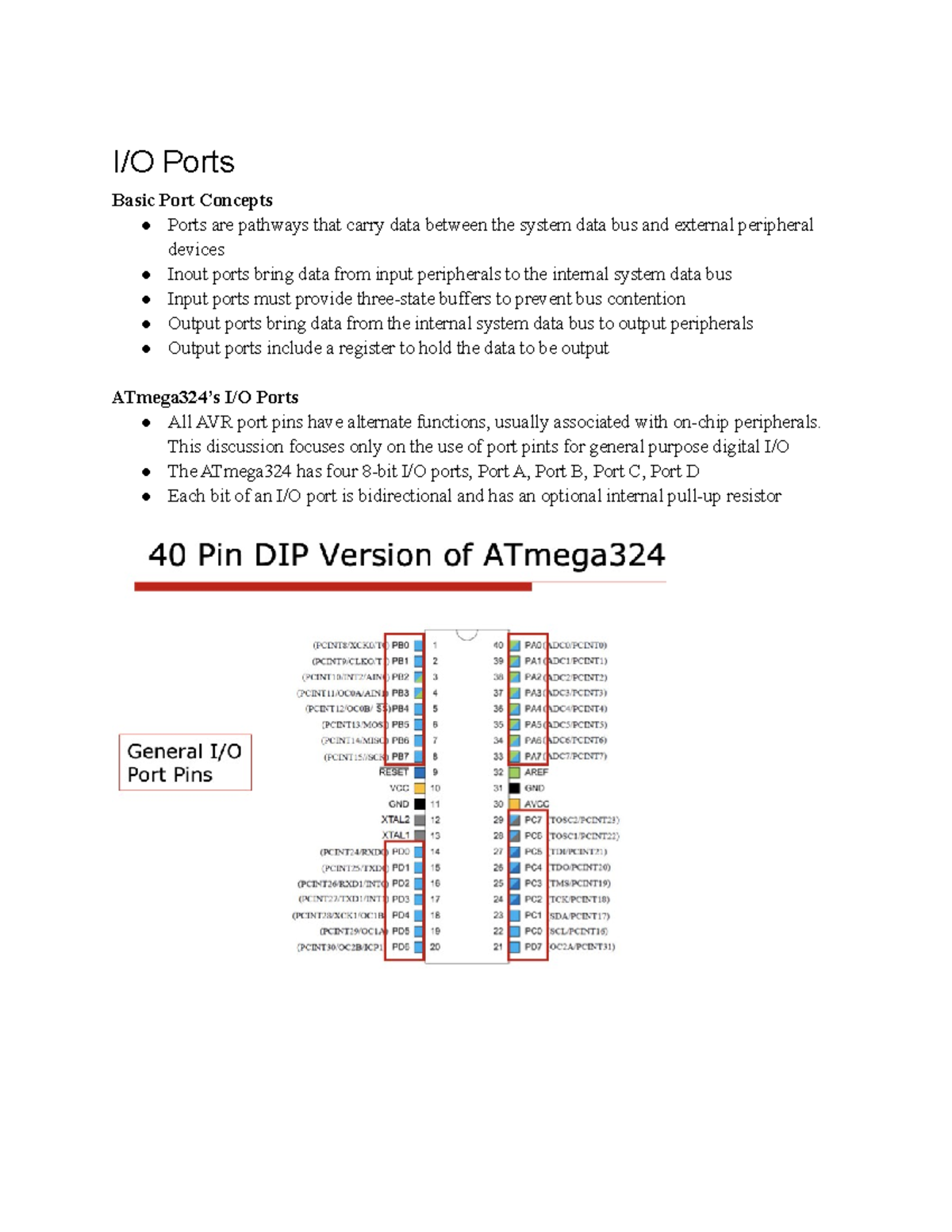Lecture 6 - I/O Ports Basic Port Concepts Ports are pathways that carry ...