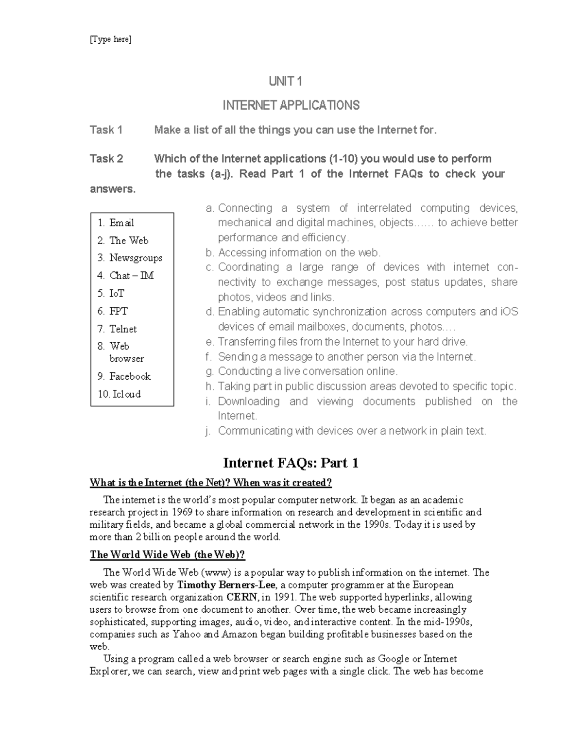 Unit1 - assignment unit 1 - UNIT 1 INTERNET APPLICATIONS Task 1 Make a list of all the things ...