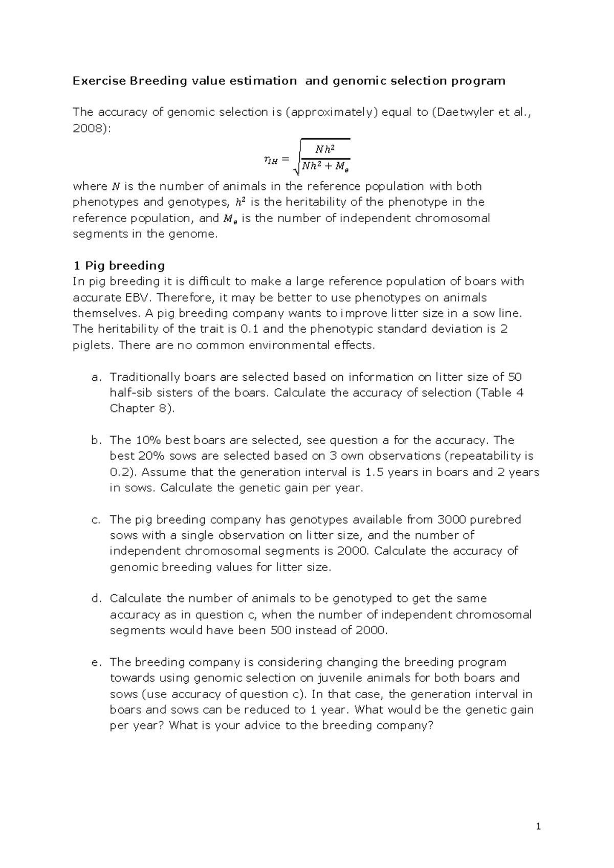 ABG20306 Tutorial 4.2 - 1 Exercise Breeding value estimation and ...
