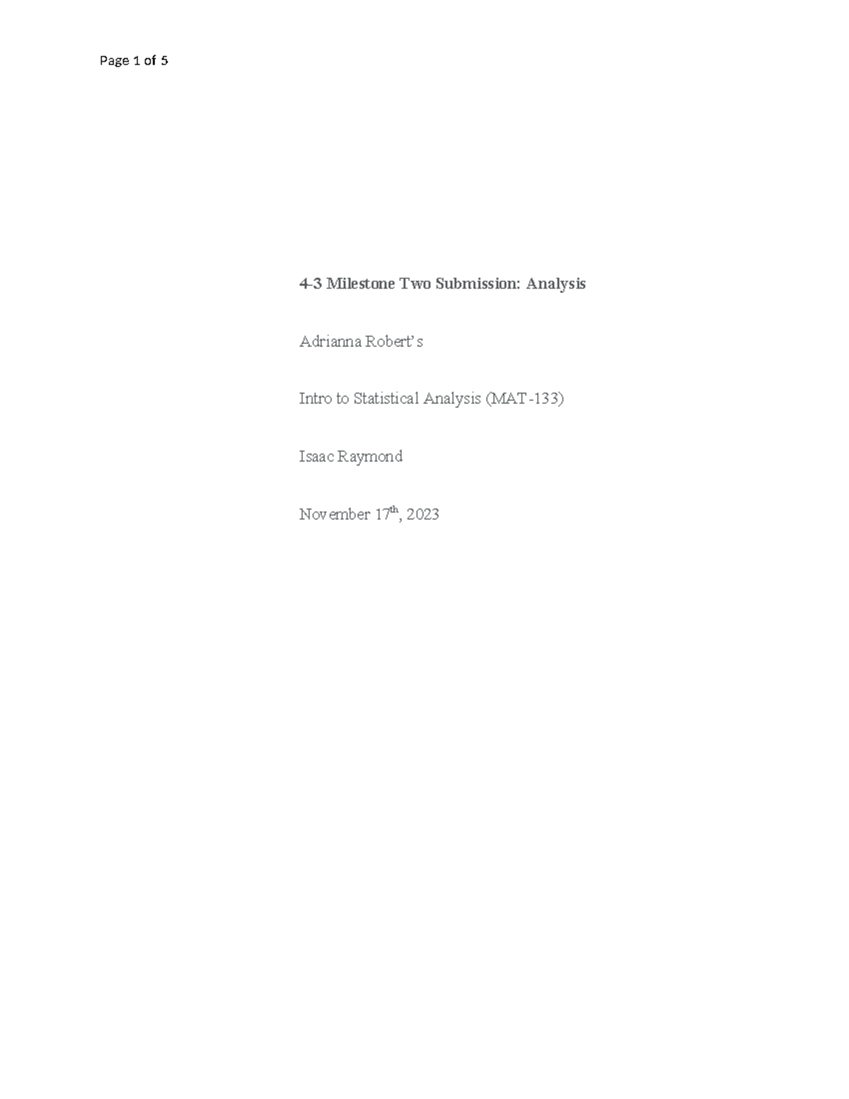 Module two assignment - Science - 4-3 Milestone Two Submission: Analysis Adrianna Robert’s Intro ...