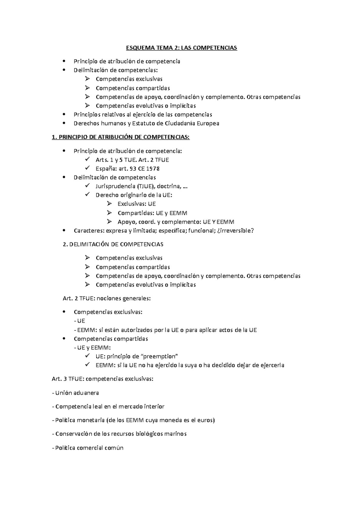 Esquema TEMA 2 Instituciones - ESQUEMA TEMA 2: LAS COMPETENCIAS Principio de atribución de - Studocu