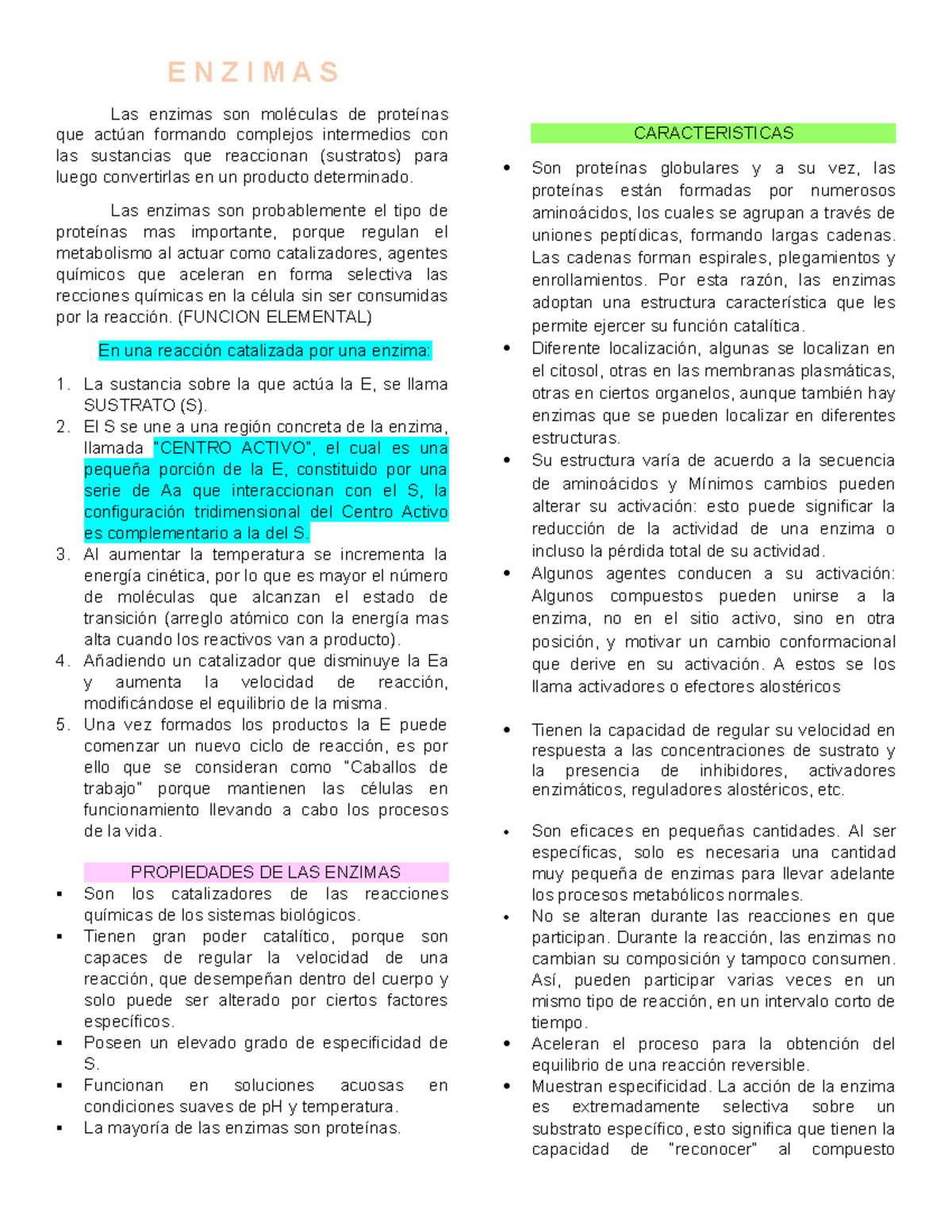 Enzimas LAB II - E N Z I M A S Las enzimas son moléculas de proteínas que actúan formando ...