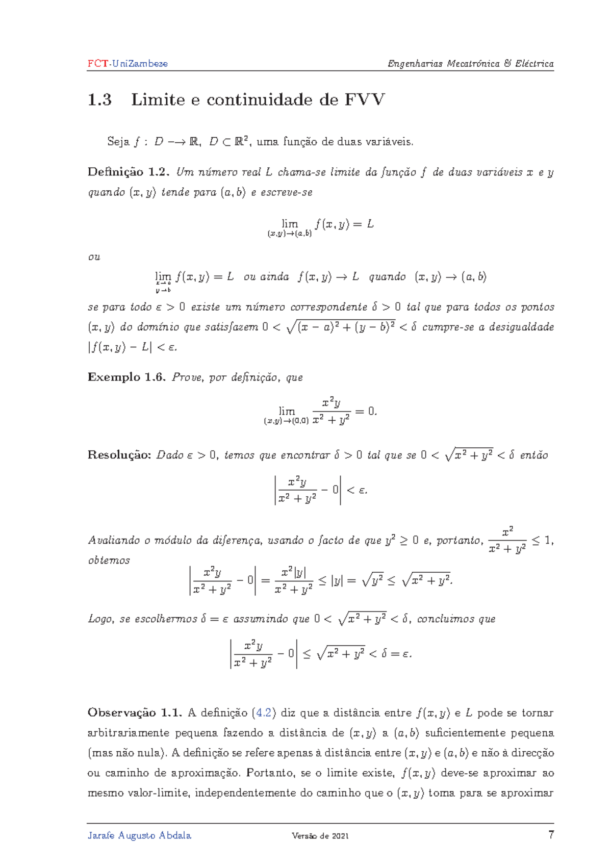 Ficha 02 AMII - Limite e Continuidade FVV - 1 Limite e continuidade de FVV Seja f : D −→ R, D ⊂ ...
