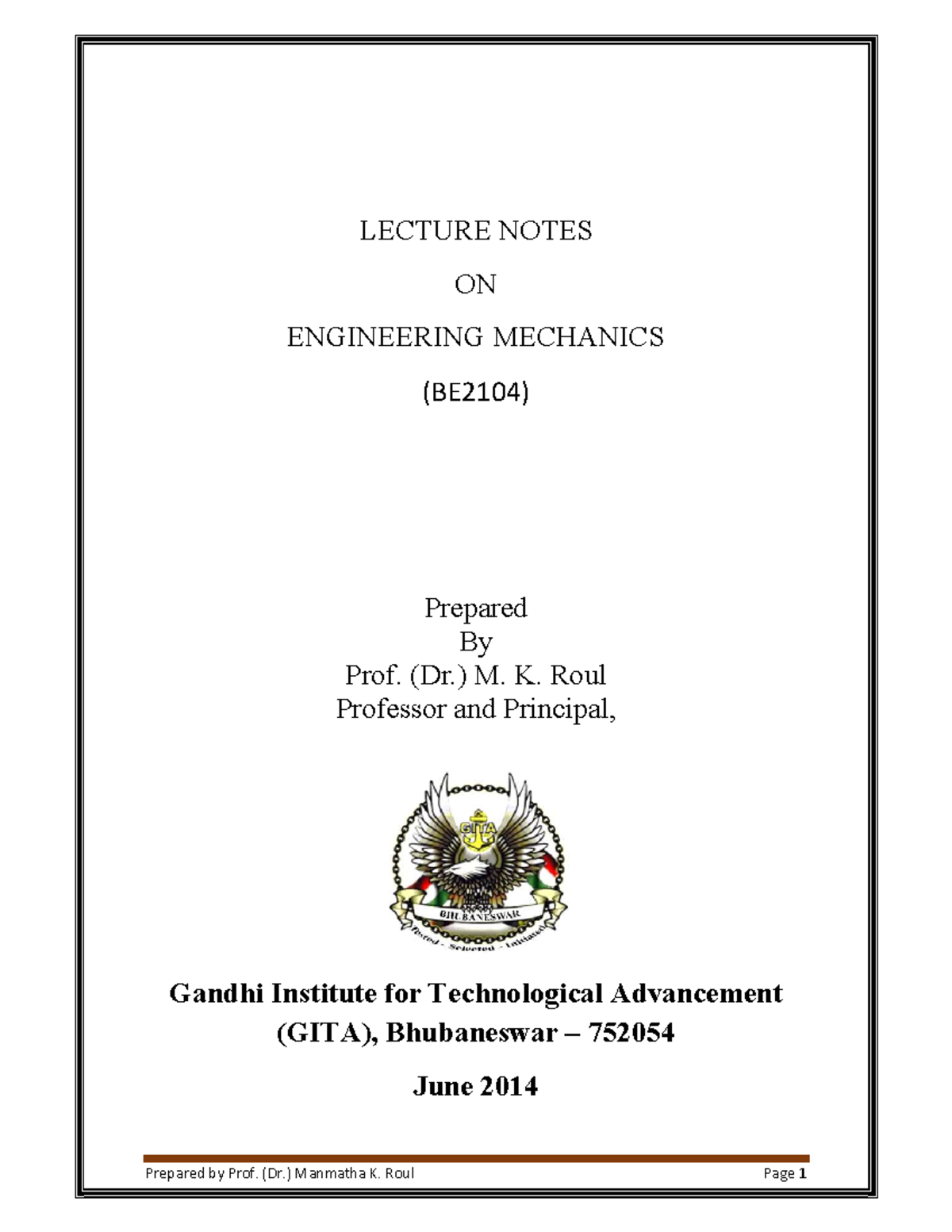 Mechanics - Warning: TT: undefined function: 32 Prepared by Prof. (Dr.) Manmatha K. Roul Page 1 ...