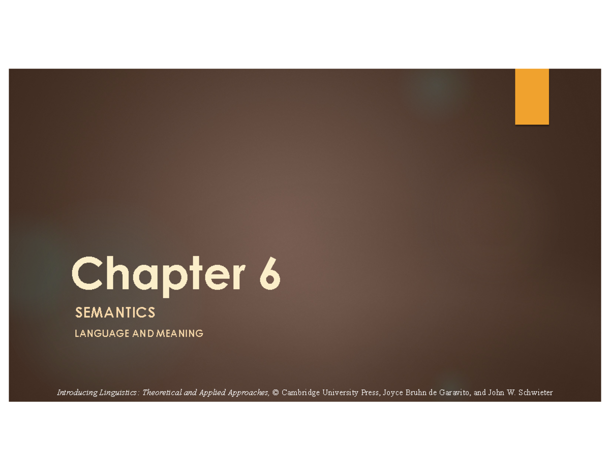 LING1AA3 Semantics Notes - Chapter 6 SEMANTICS LANGUAGE AND MEANING ...