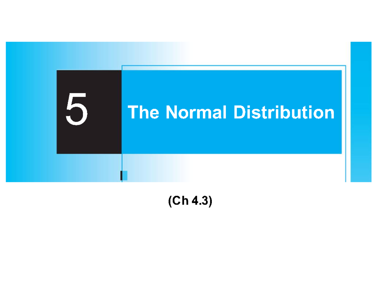 Lesson 5 normal distribution - 5 The Normal Distribution (Ch 4) The ...