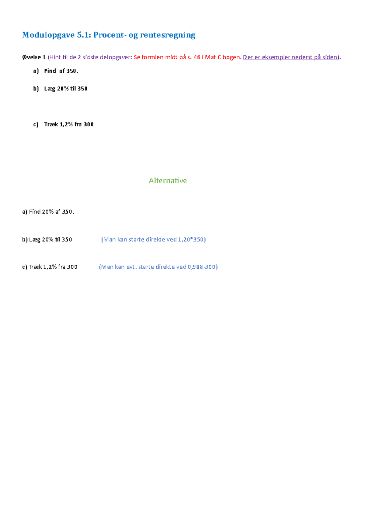 MO 5.1 - Tjekspørgsmål om Procentregning - rettet - Modulopgave 5 ...