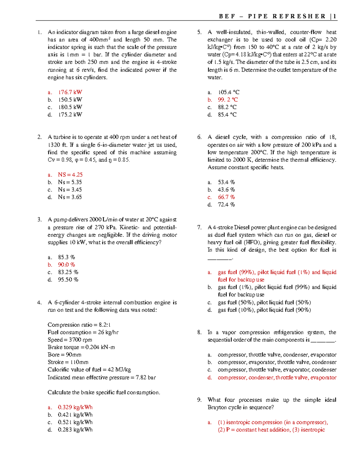 BEF PIPE Refresher - An indicator diagram taken from a large diesel engine has an area of 400mm ...