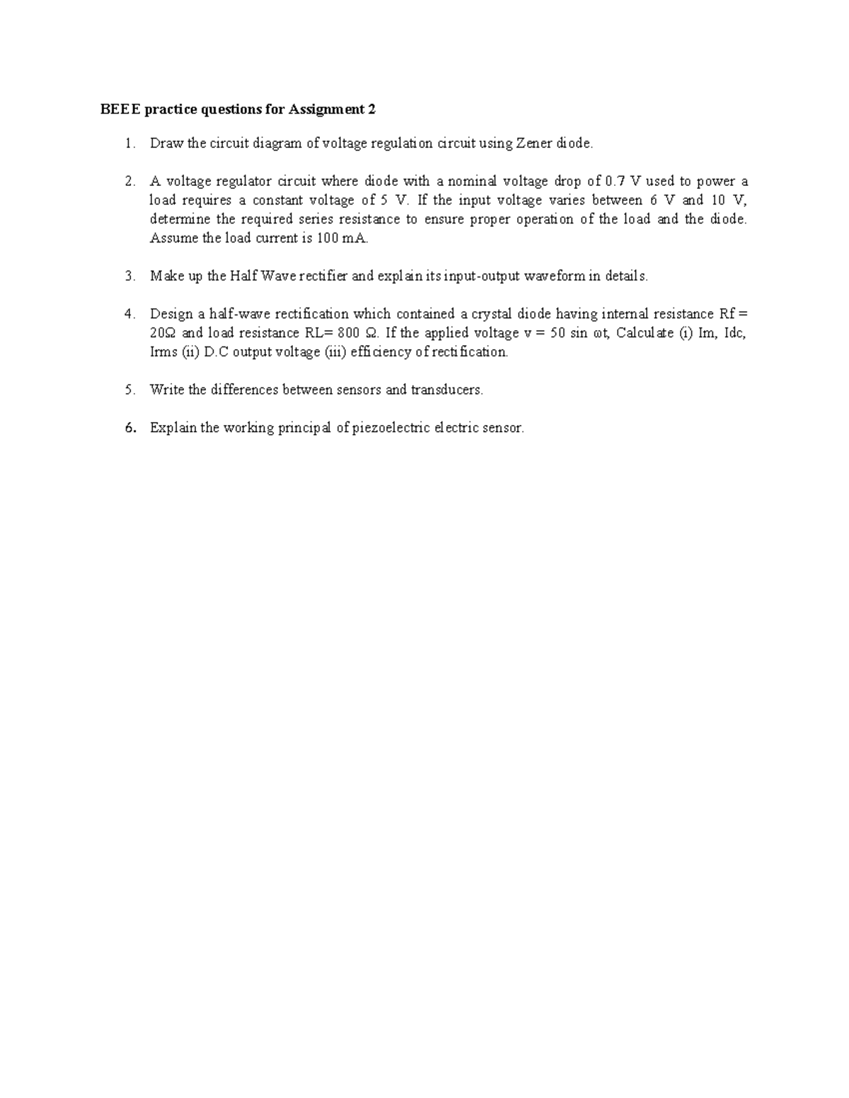 Assignment 2 of BEEE - BEEE practice questions for Assignment 2 1. Draw the circuit diagram of ...