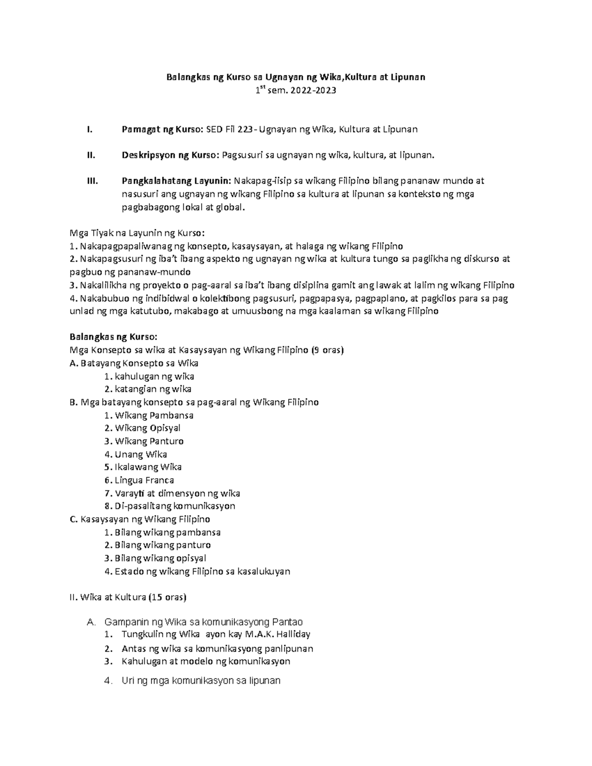Balangkas ng Kurso SEd Fil 223 Ugnayan ng wika Kultura at Lipunan ...