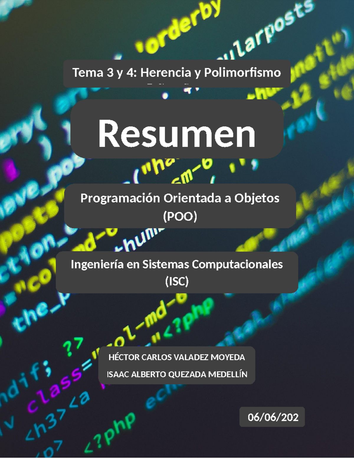 Resumen Herencia Polimorfismo Poo - Tema 3 y 4: Herencia y Polimorfismo Polimorfismo Resumen ...