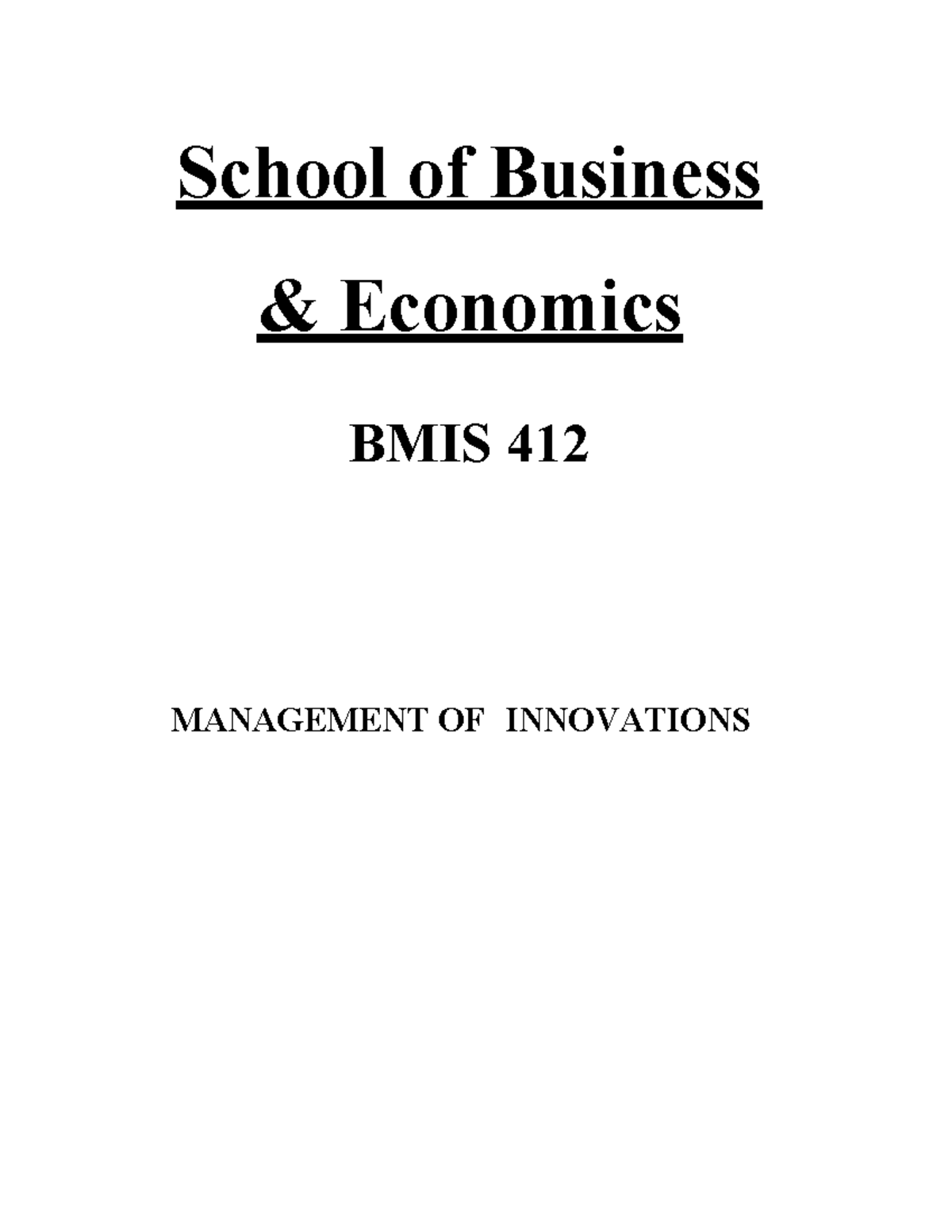 Management OF Innovations BISM 422 - School of Business & Economics ...