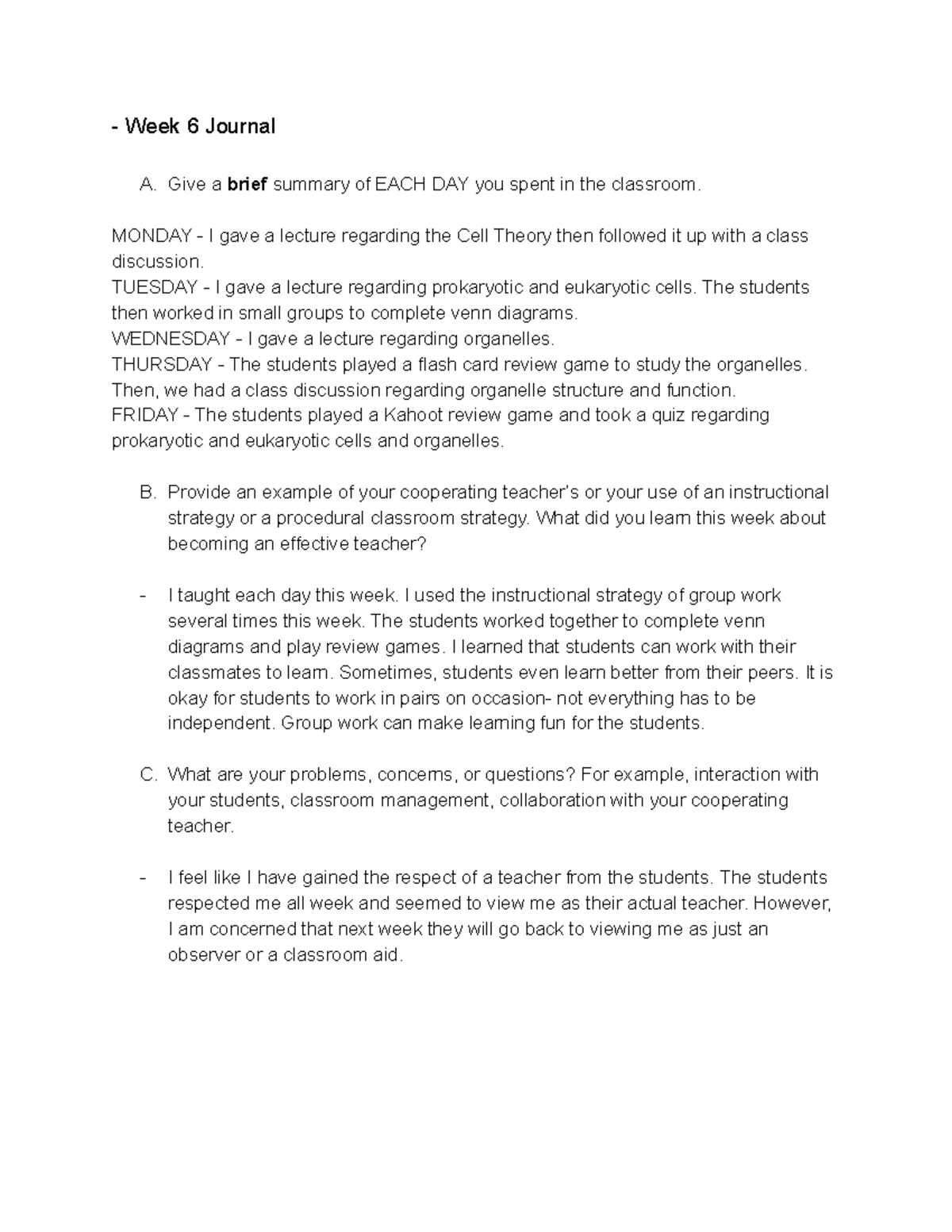 Week 6 Journal-2 - Week 6 Journal A. Give a brief summary of EACH DAY ...