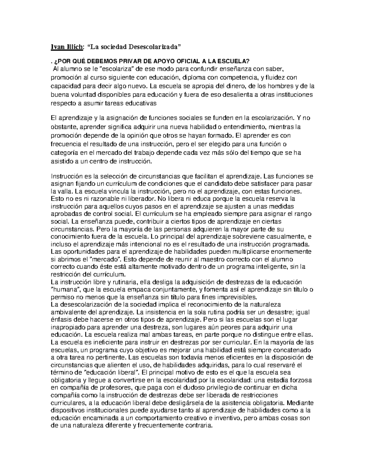 Ivan Illich Resumen - Ivan Illich: “La sociedad Desescolarizada” . ¿POR ...