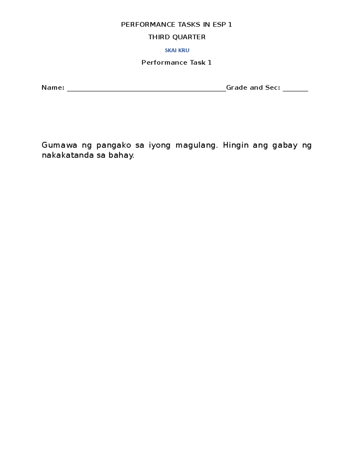 ESP-1-Q3 - lesson plan - THIRD QUARTER SKAI KRU Performance Task 1 Name ...
