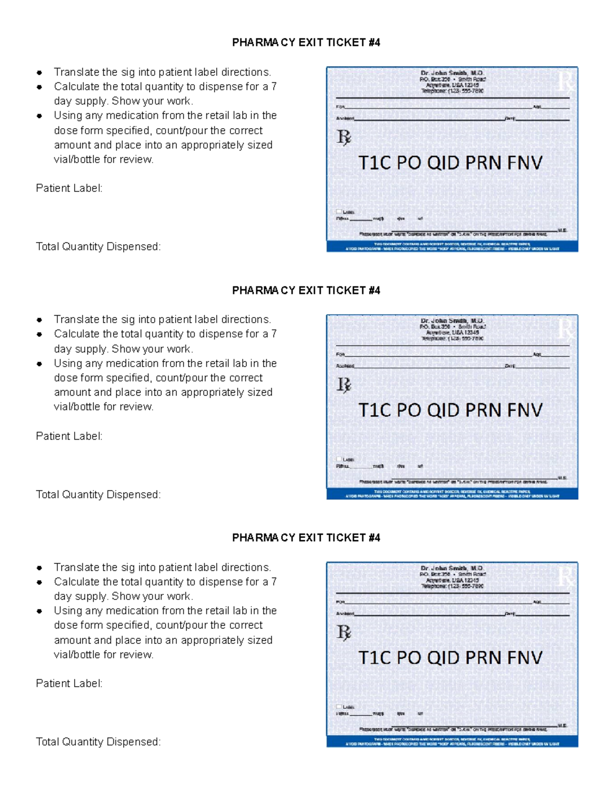Pharmacy EXIT Ticket #4 - PHARMACY EXIT TICKET Translate the sig into ...